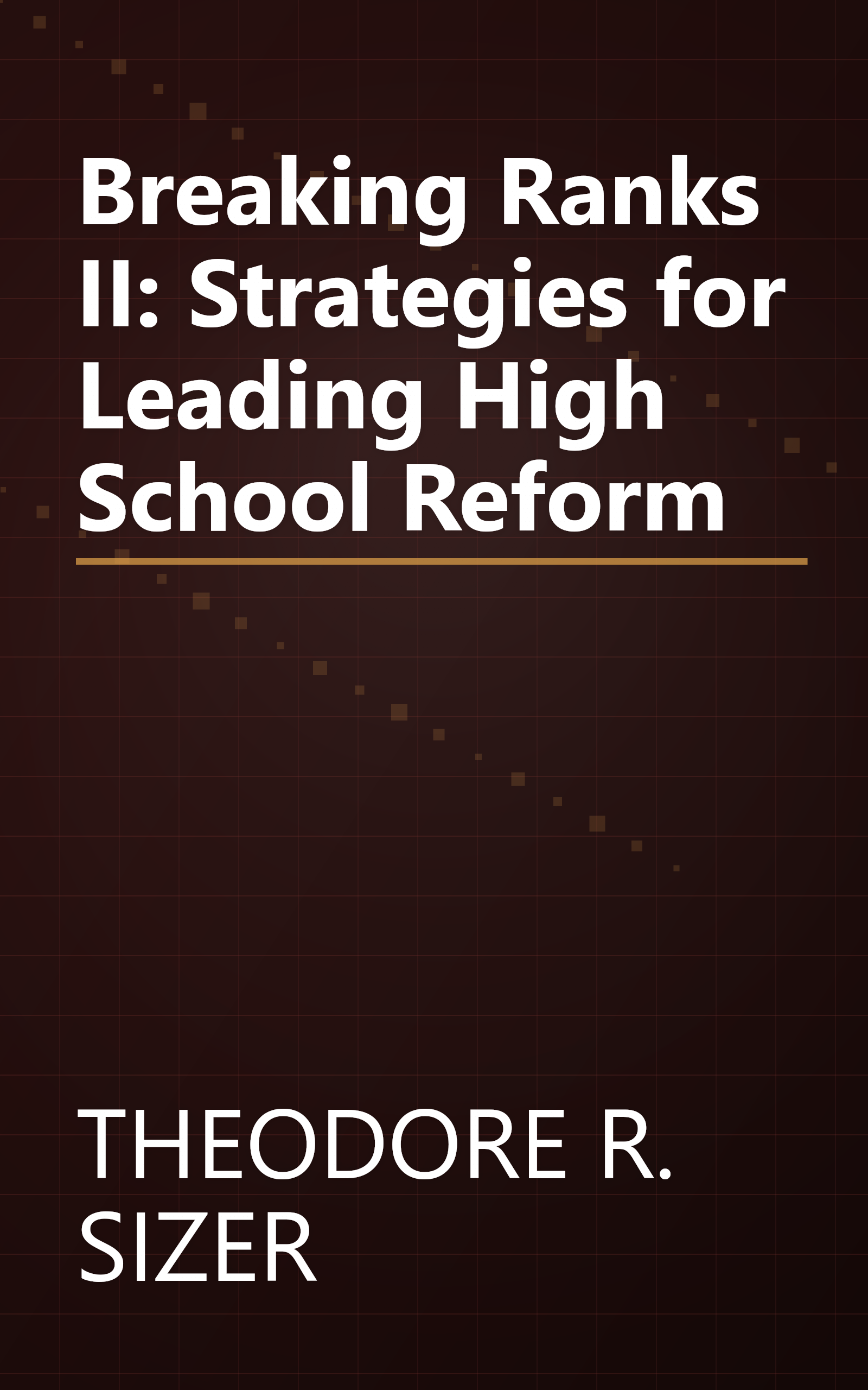 Breaking Ranks II: Strategies for Leading High School Reform book cover