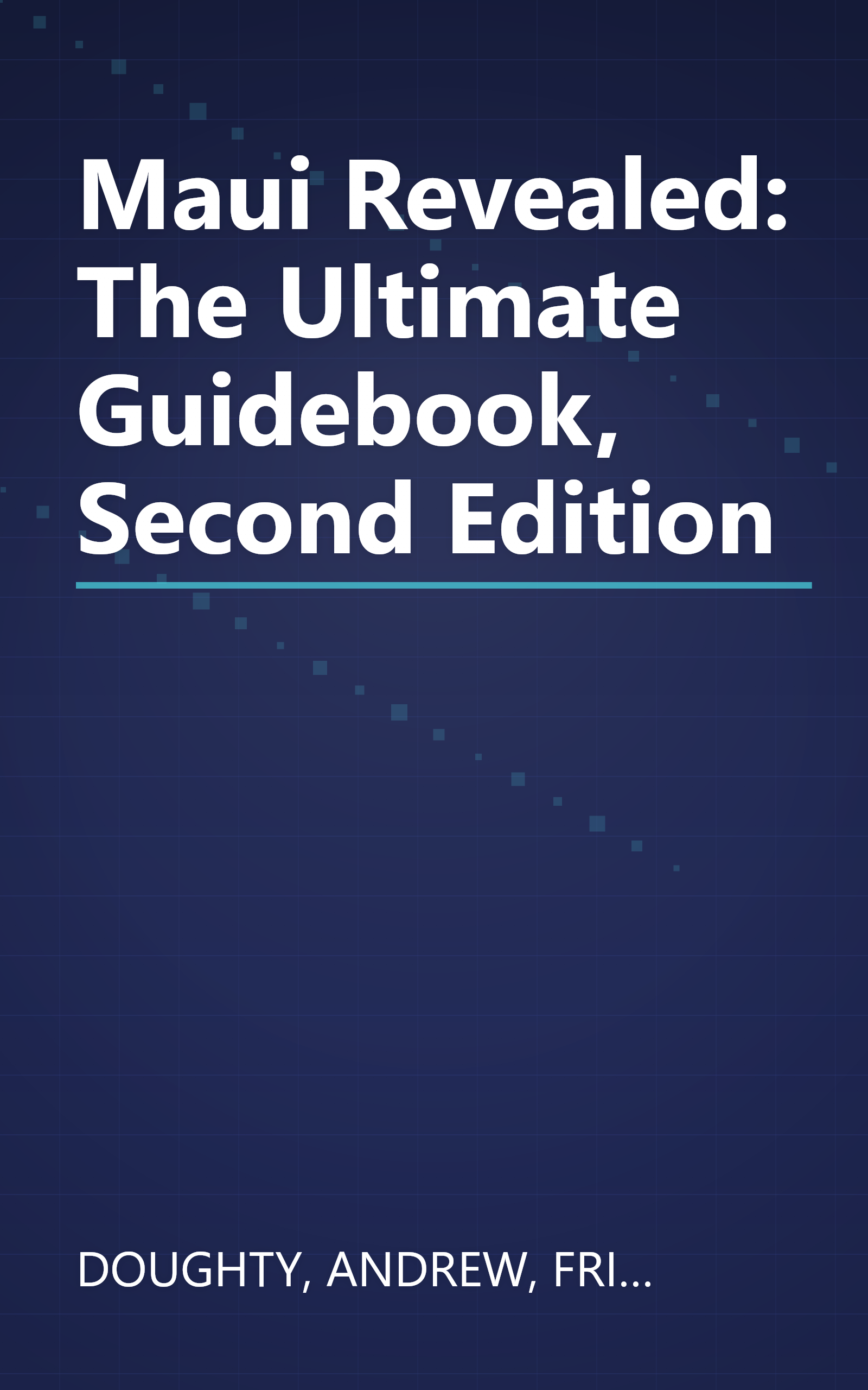 Maui Revealed: The Ultimate Guidebook, Second Edition book cover