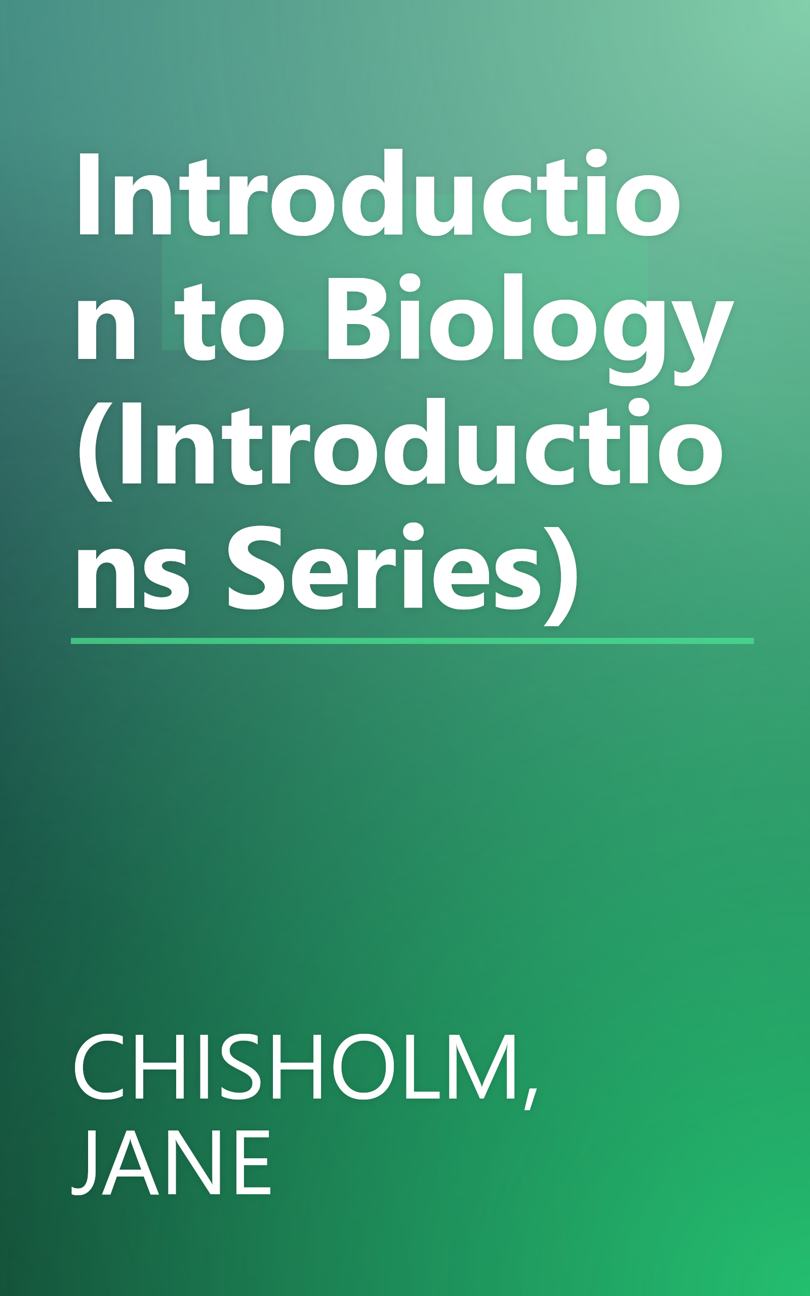 Introduction to Biology (Introductions Series) book cover