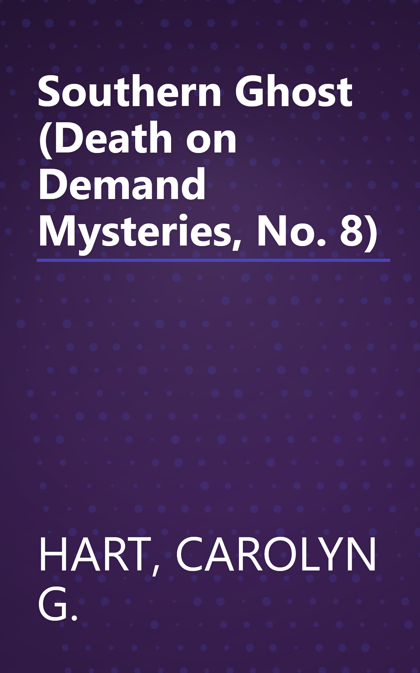 Southern Ghost (Death on Demand Mysteries, No. 8) book cover