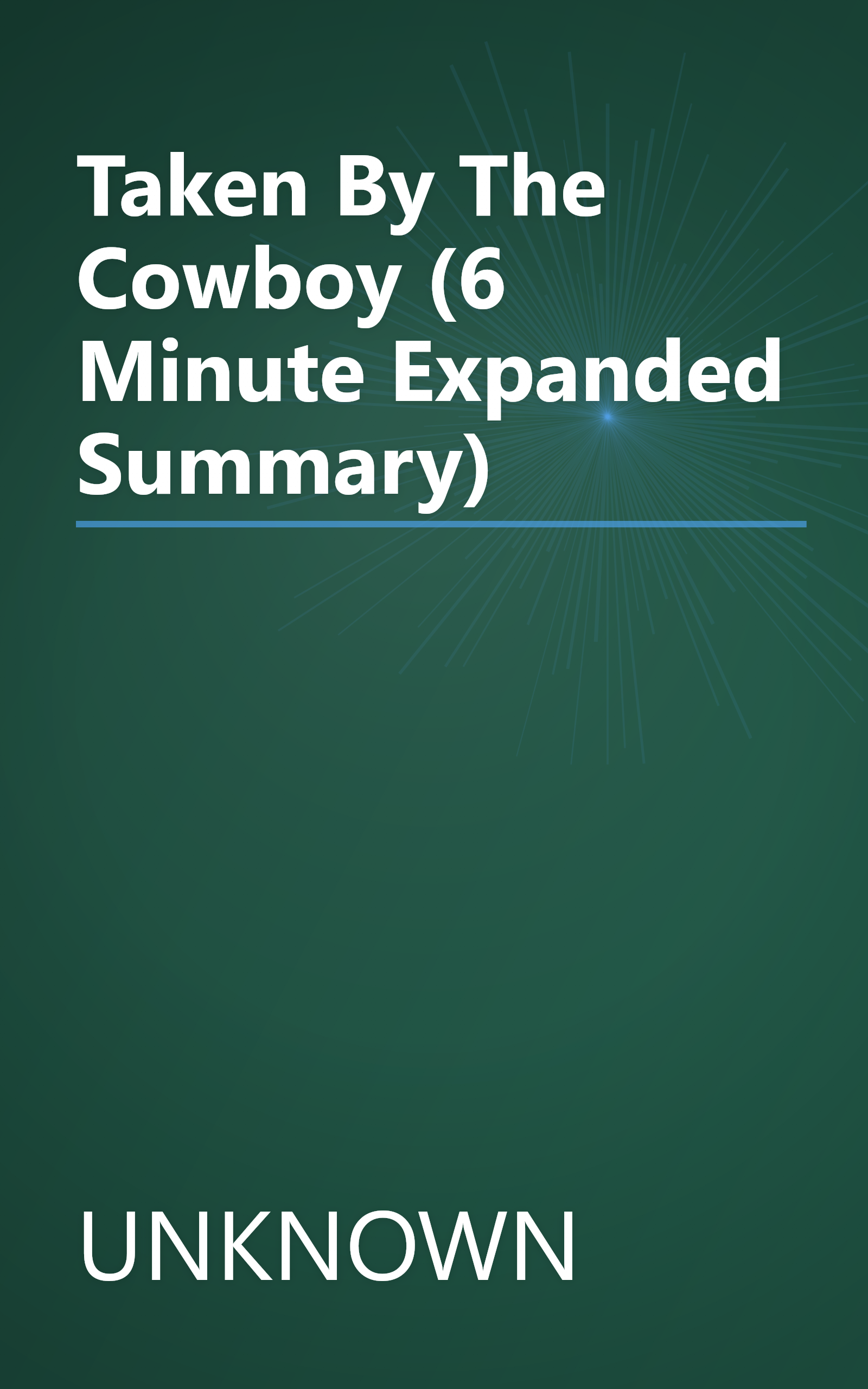 Taken By The Cowboy (6 Minute   Expanded Summary) book cover