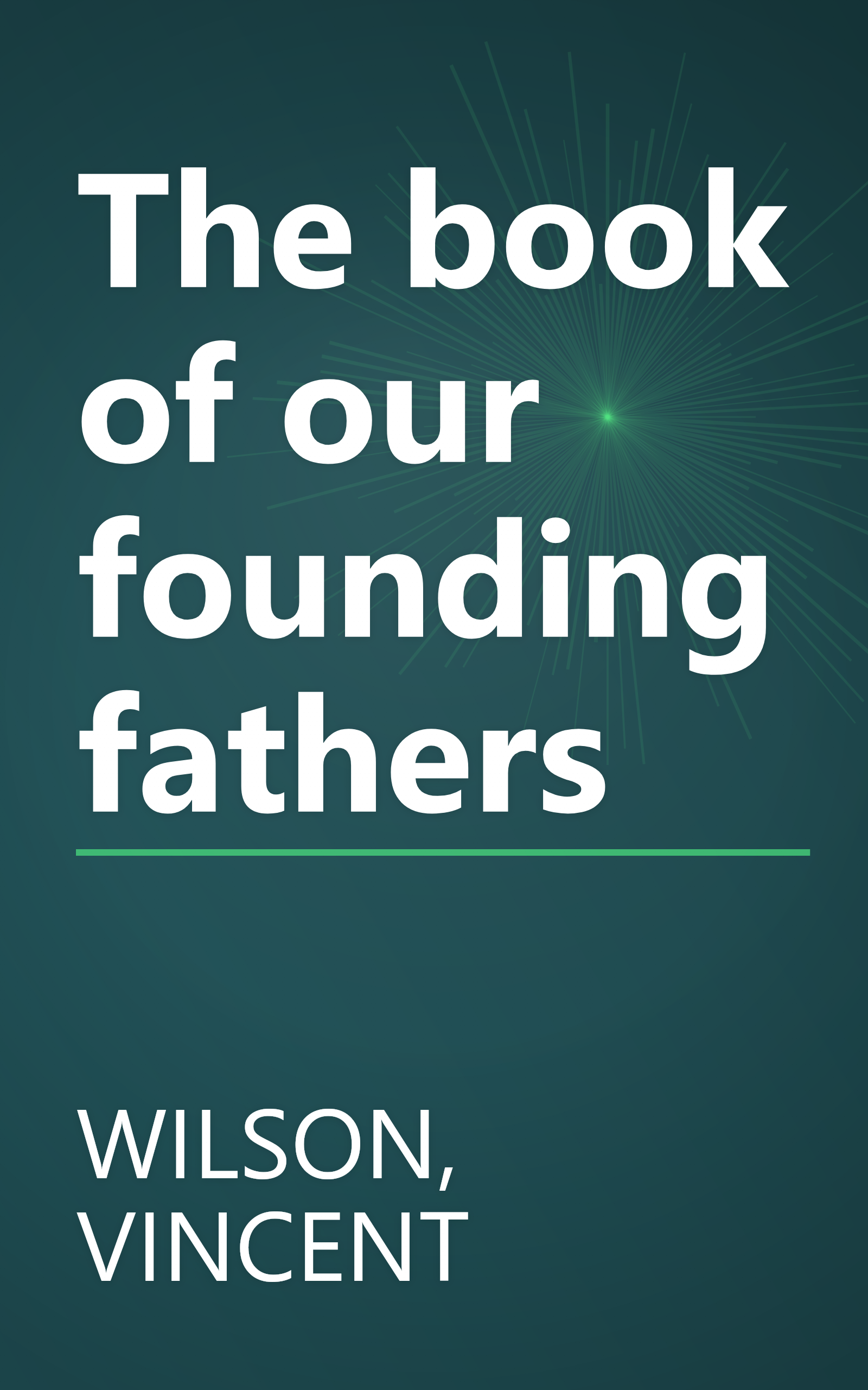 The book of our founding fathers book cover