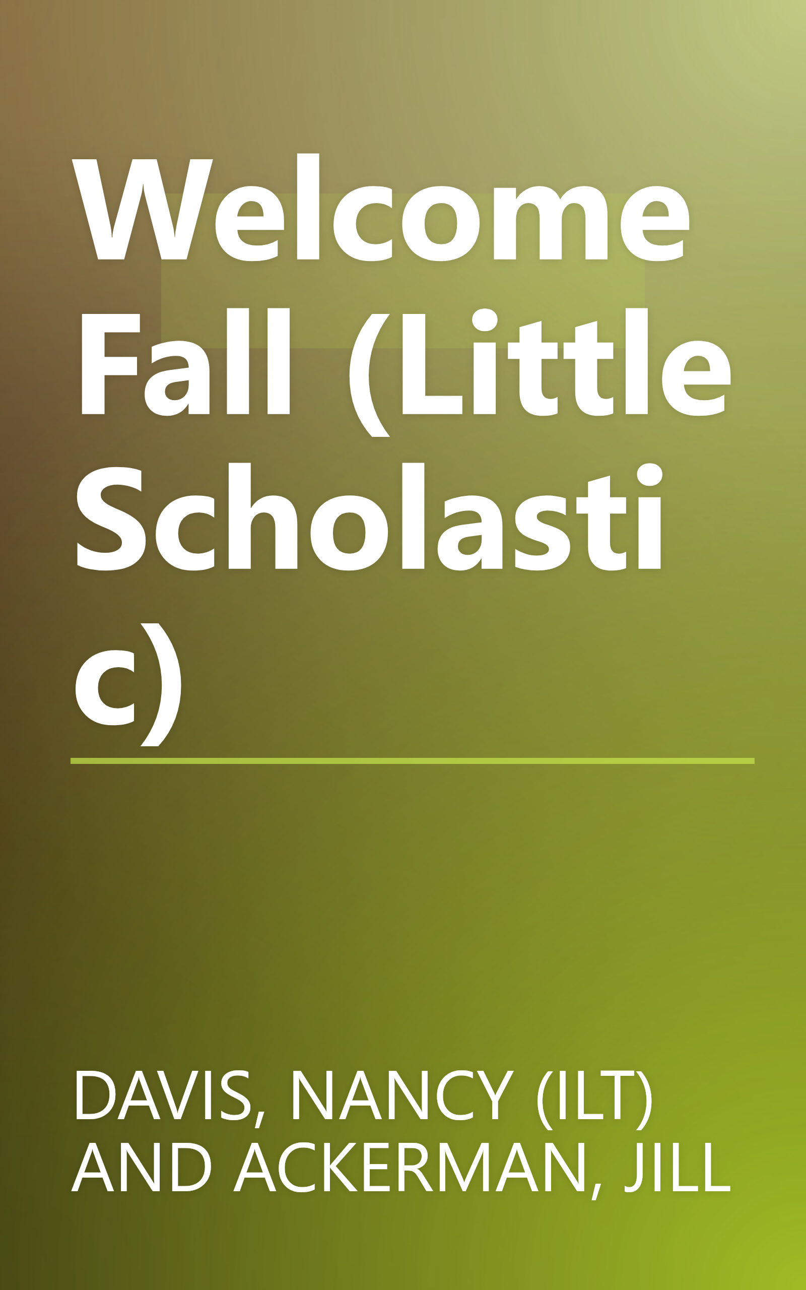 Welcome Fall (Little Scholastic) book cover