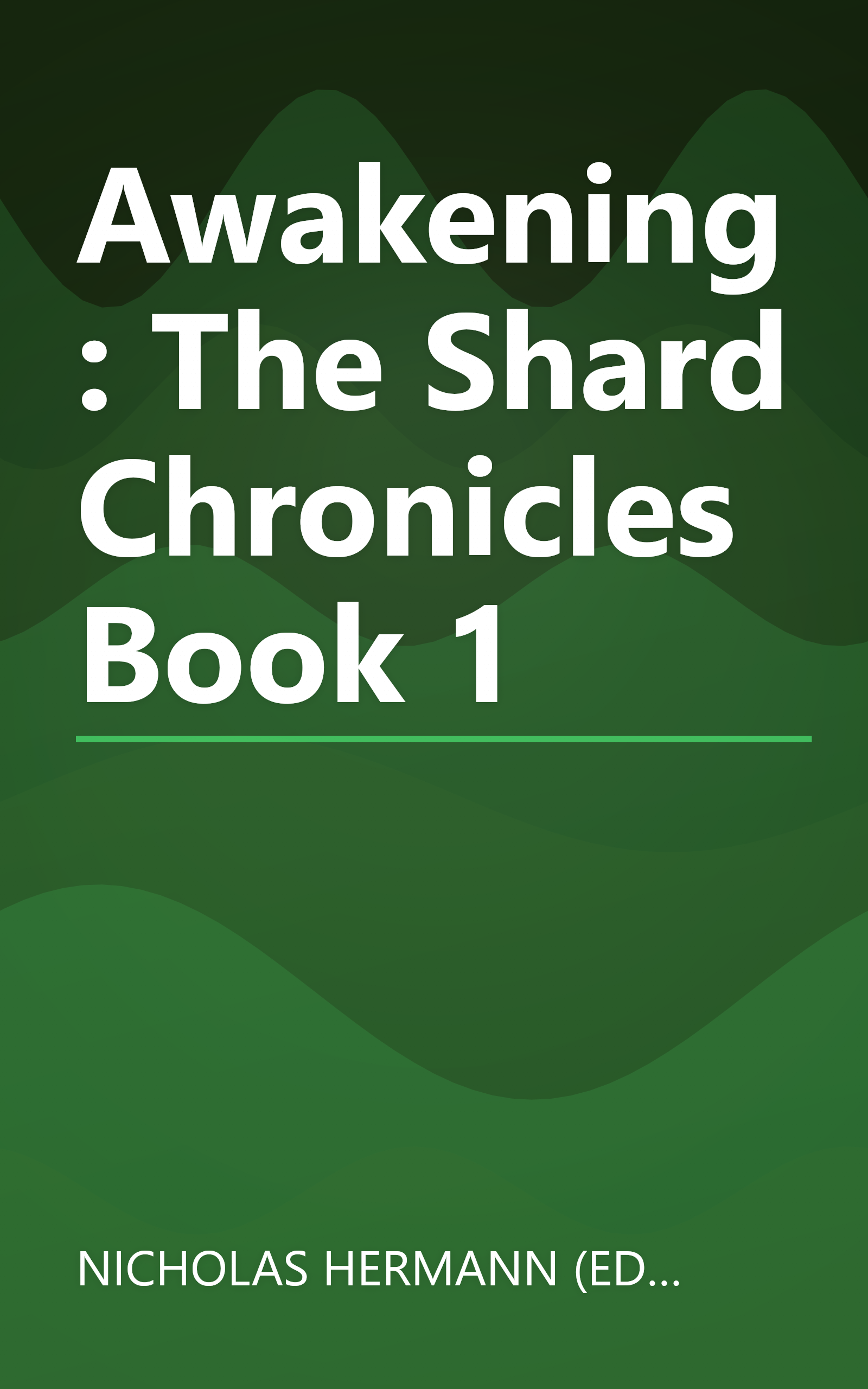Awakening: The Shard Chronicles Book 1 book cover