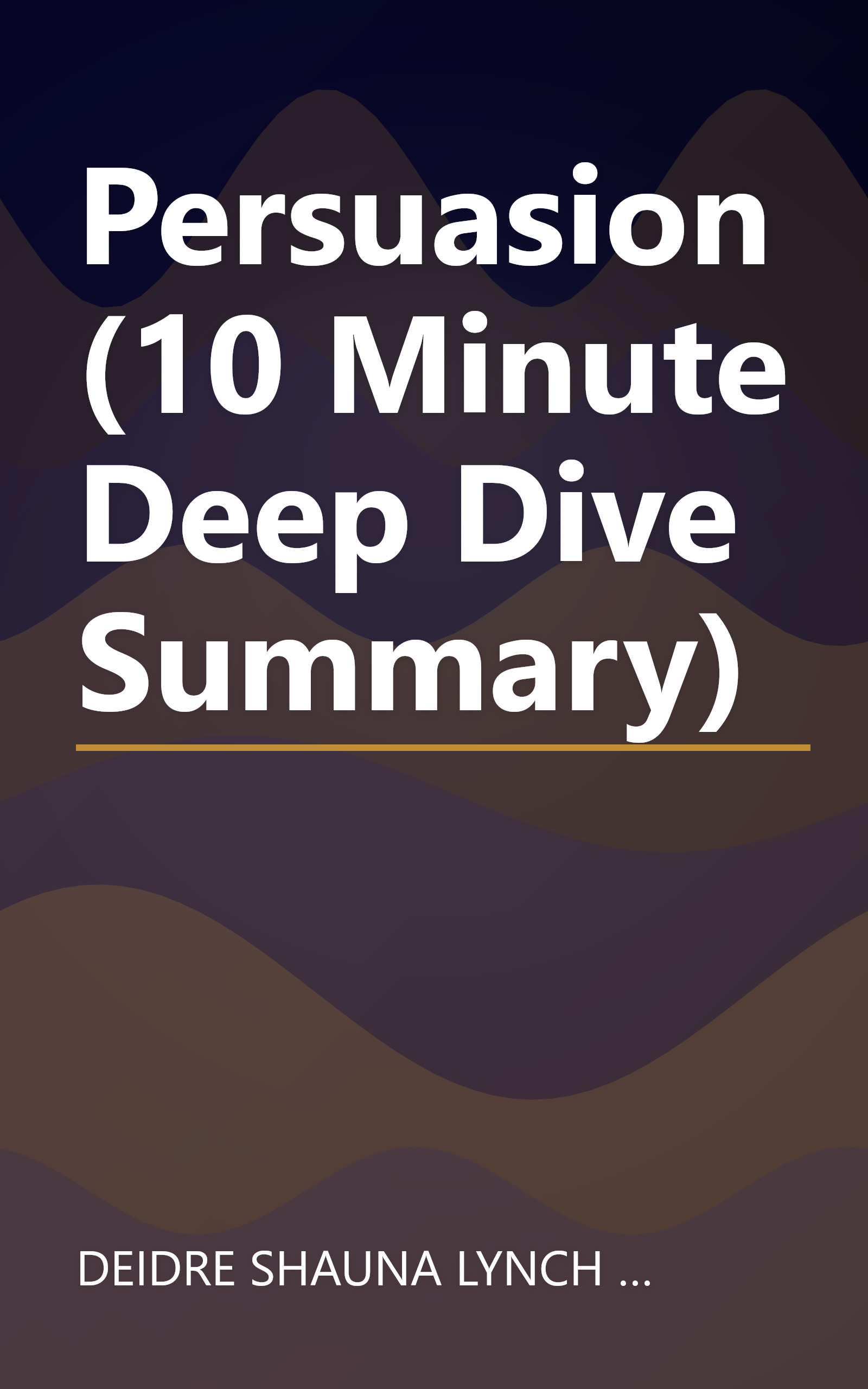 Persuasion (10 Minute   Deep Dive Summary) book cover