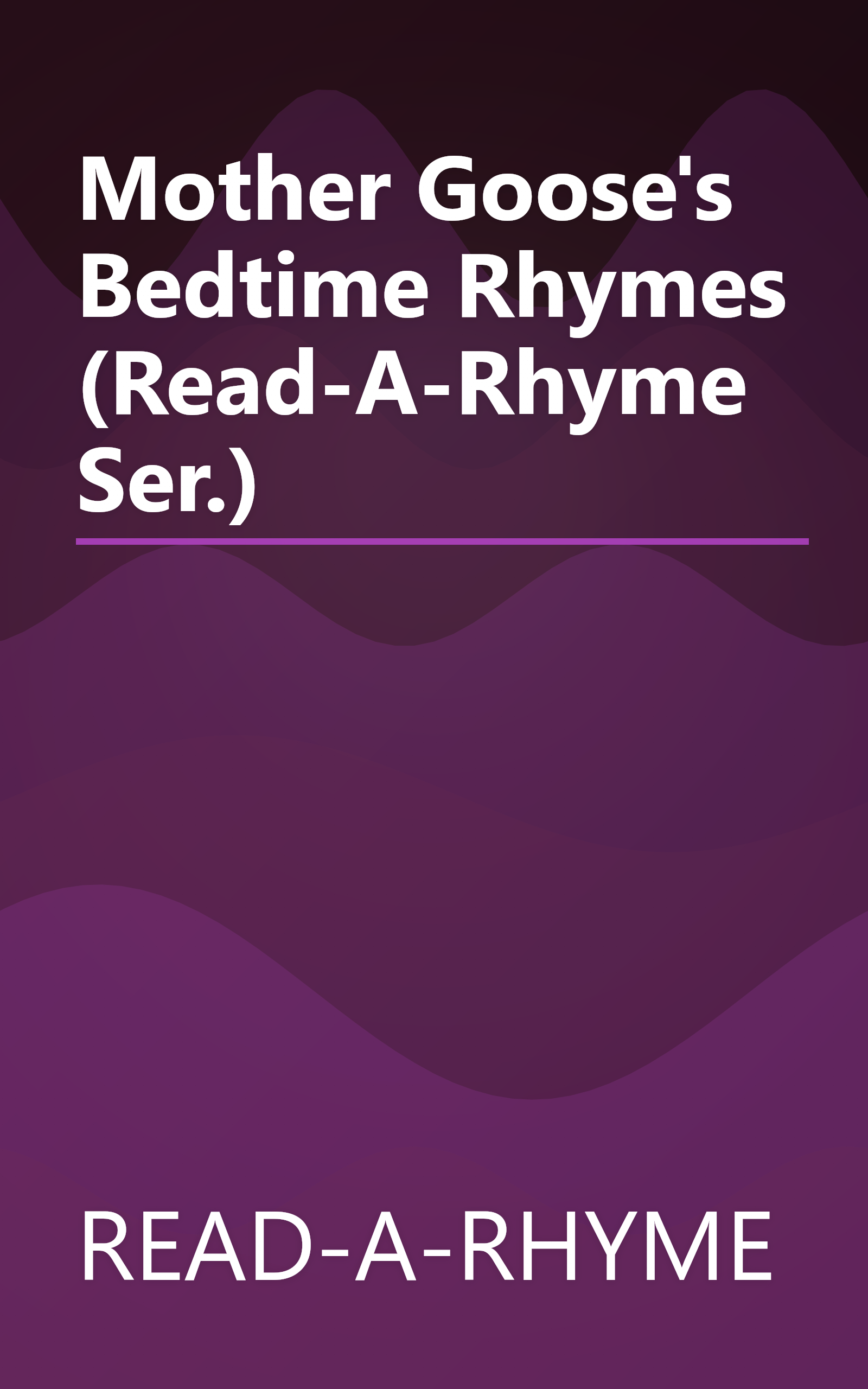 Mother Goose's Bedtime Rhymes (Read-A-Rhyme Ser.) book cover
