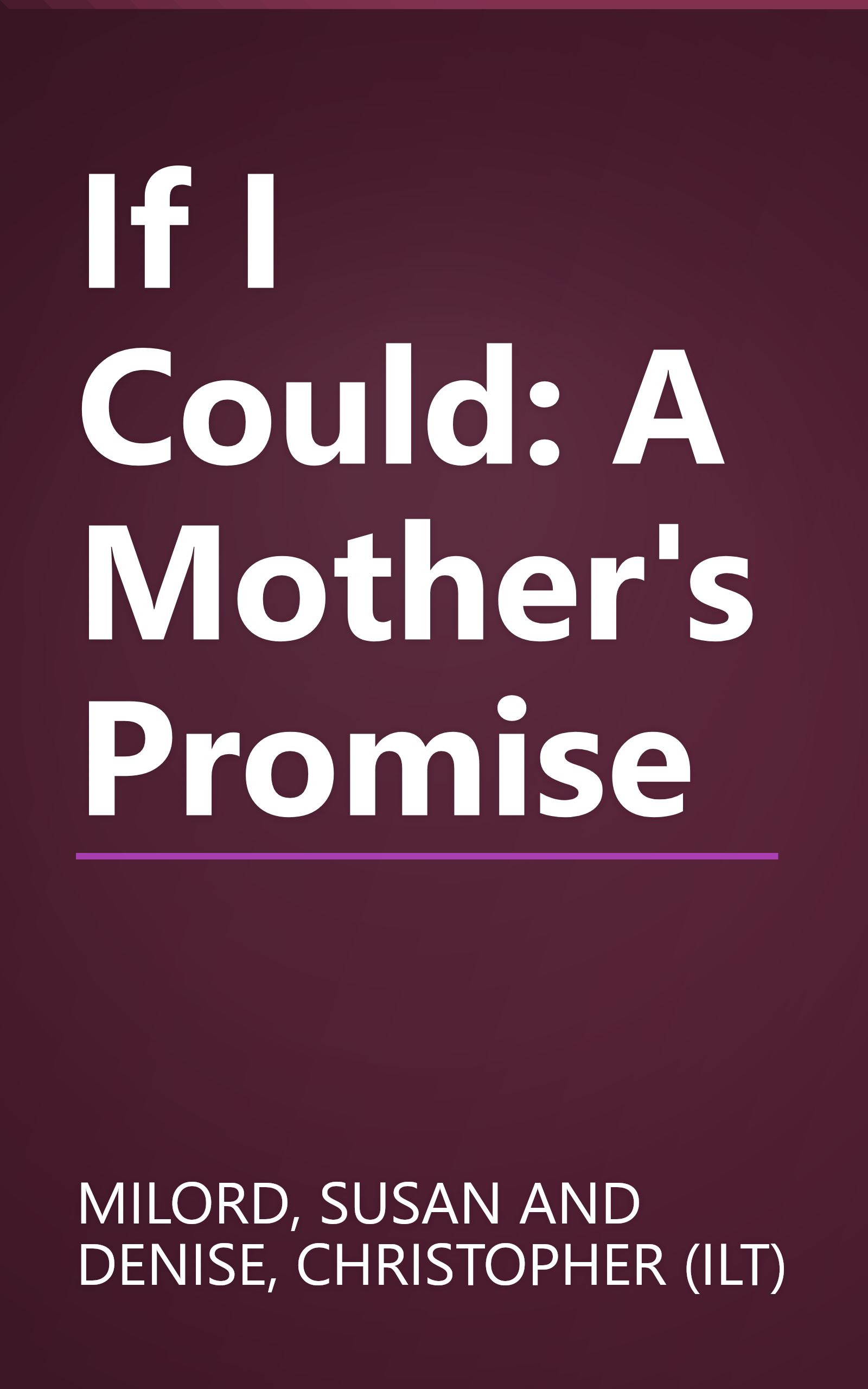 If I Could: A Mother's Promise book cover