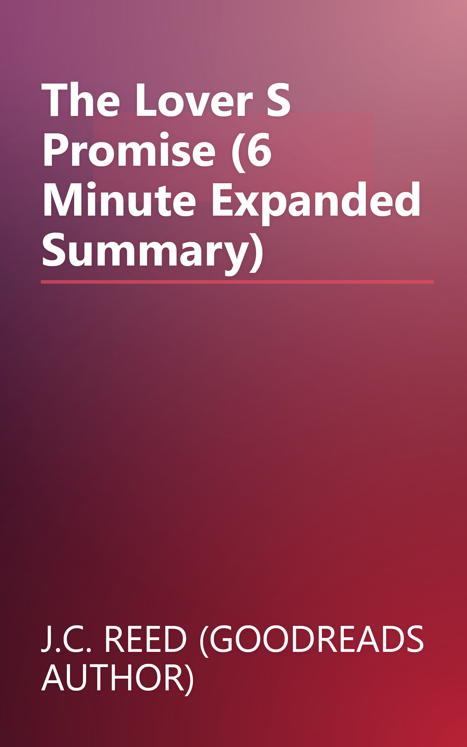 The Lover S Promise (6 Minute   Expanded Summary) book cover