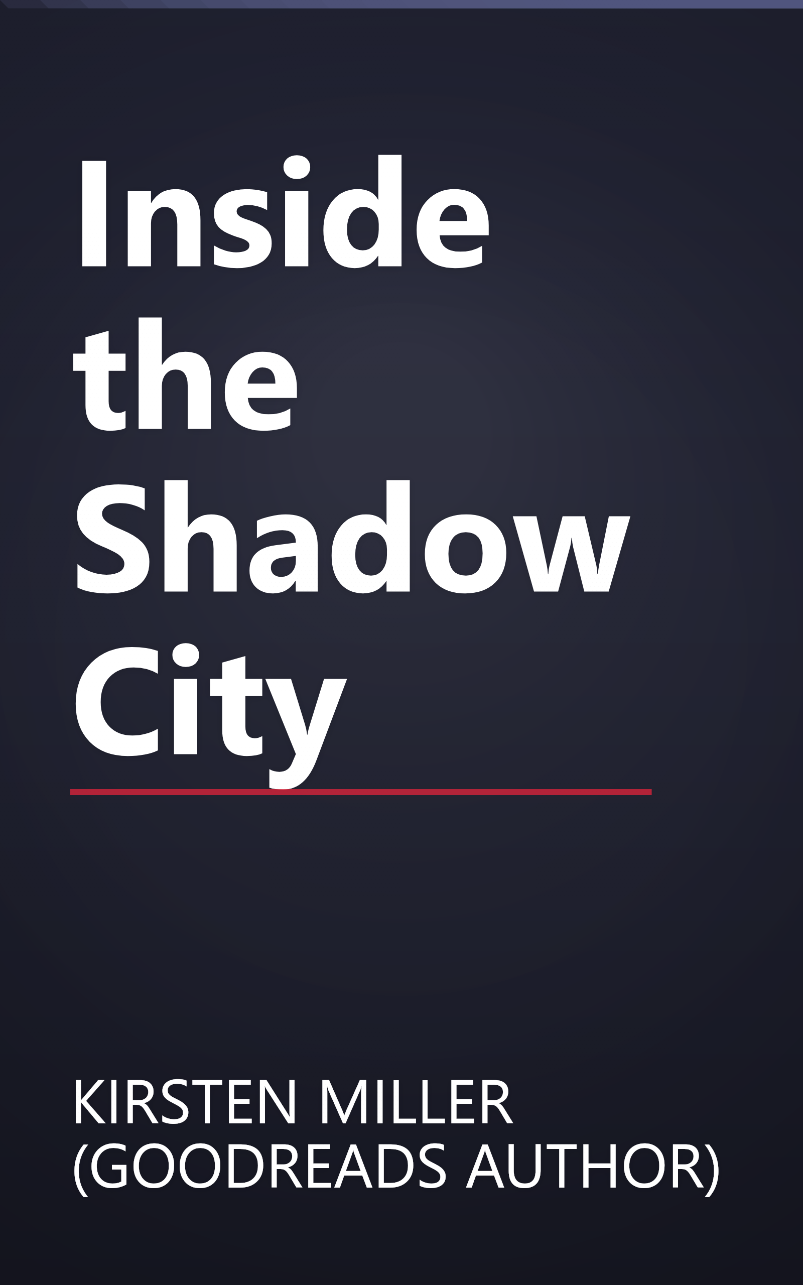 Inside the Shadow City book cover