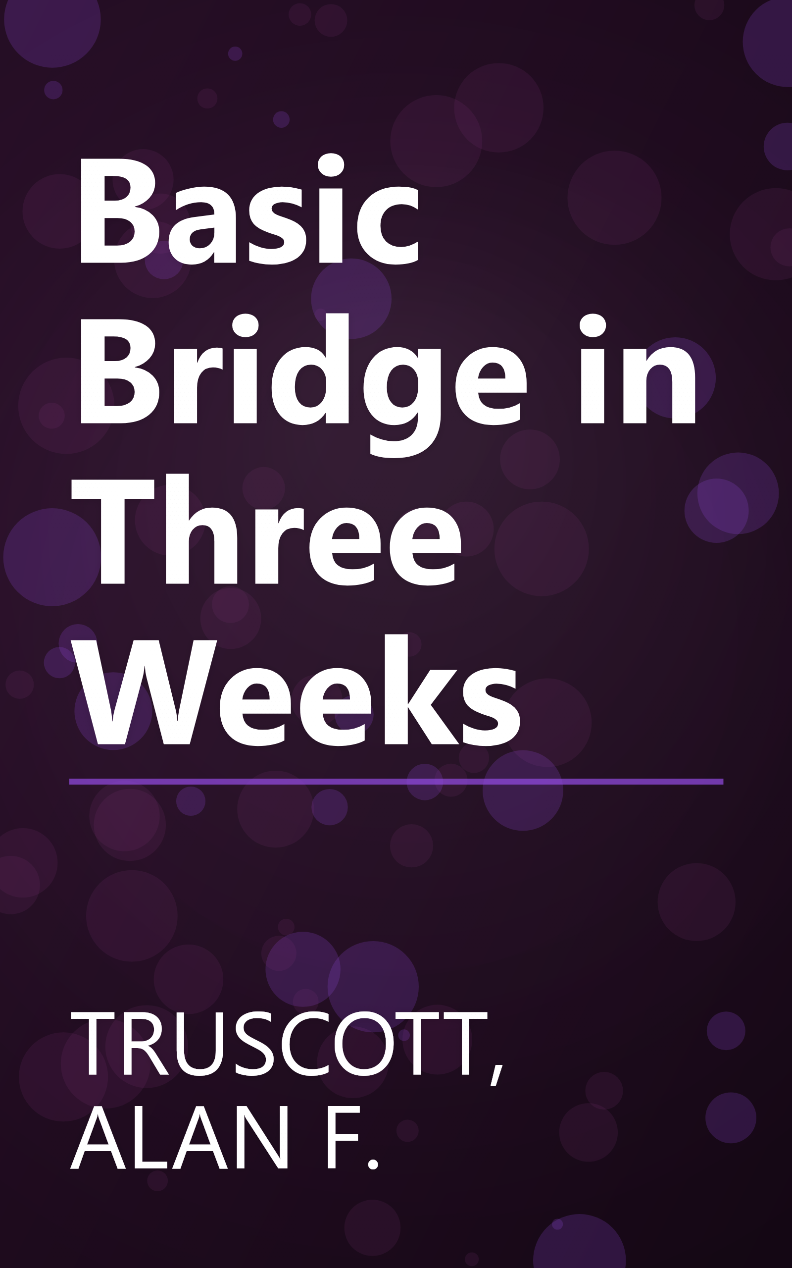 Basic Bridge in Three Weeks book cover