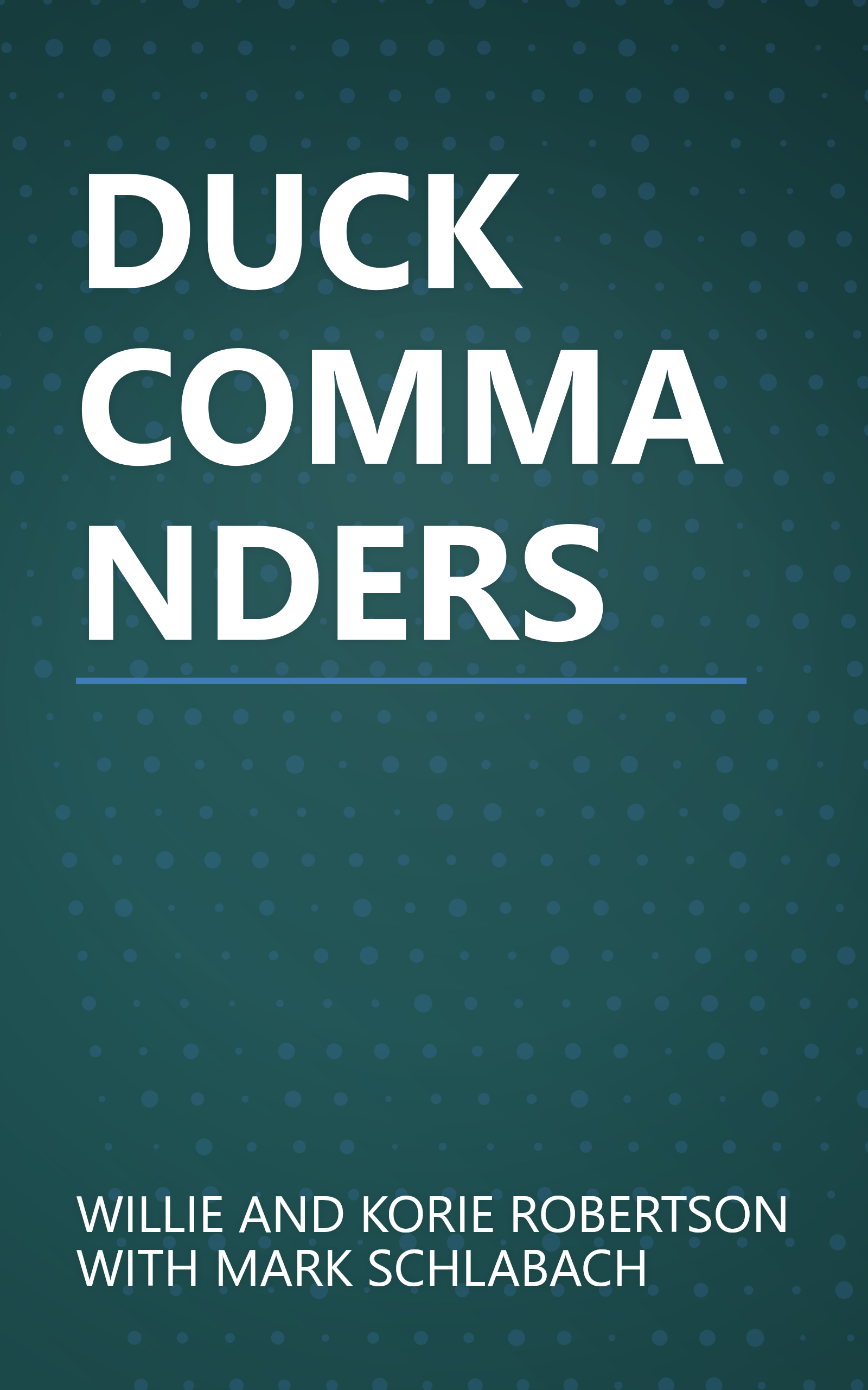 DUCK COMMANDERS book cover