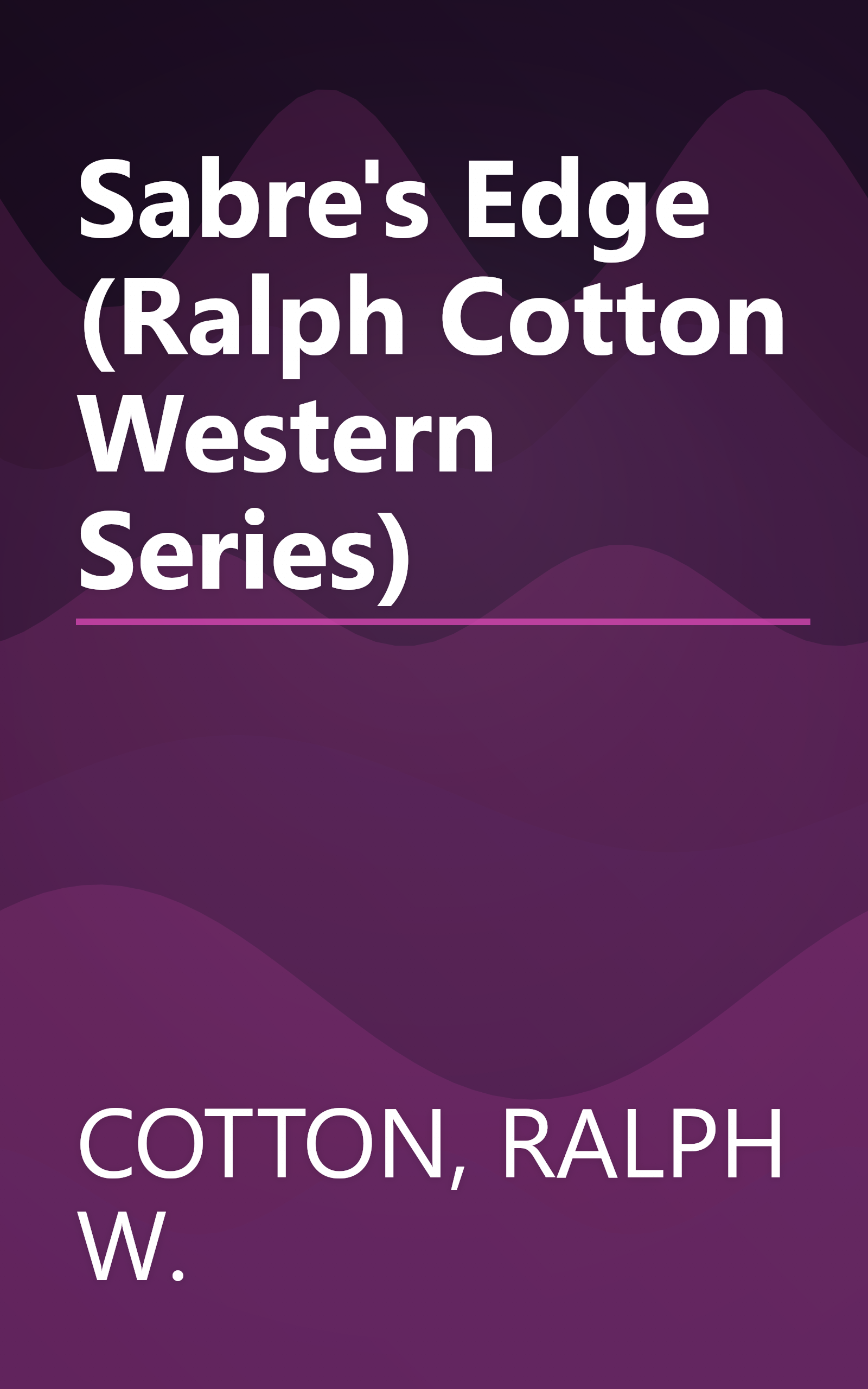 Sabre's Edge (Ralph Cotton Western Series) book cover