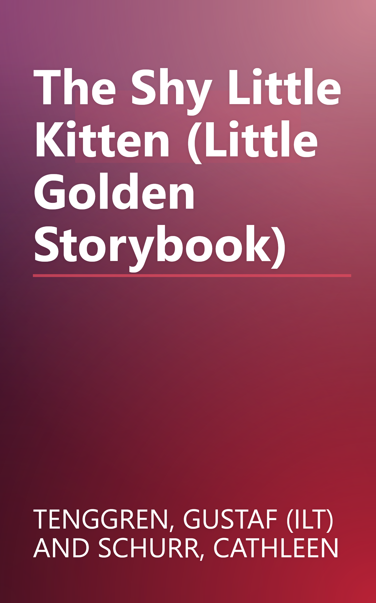 The Shy Little Kitten (Little Golden Storybook) book cover