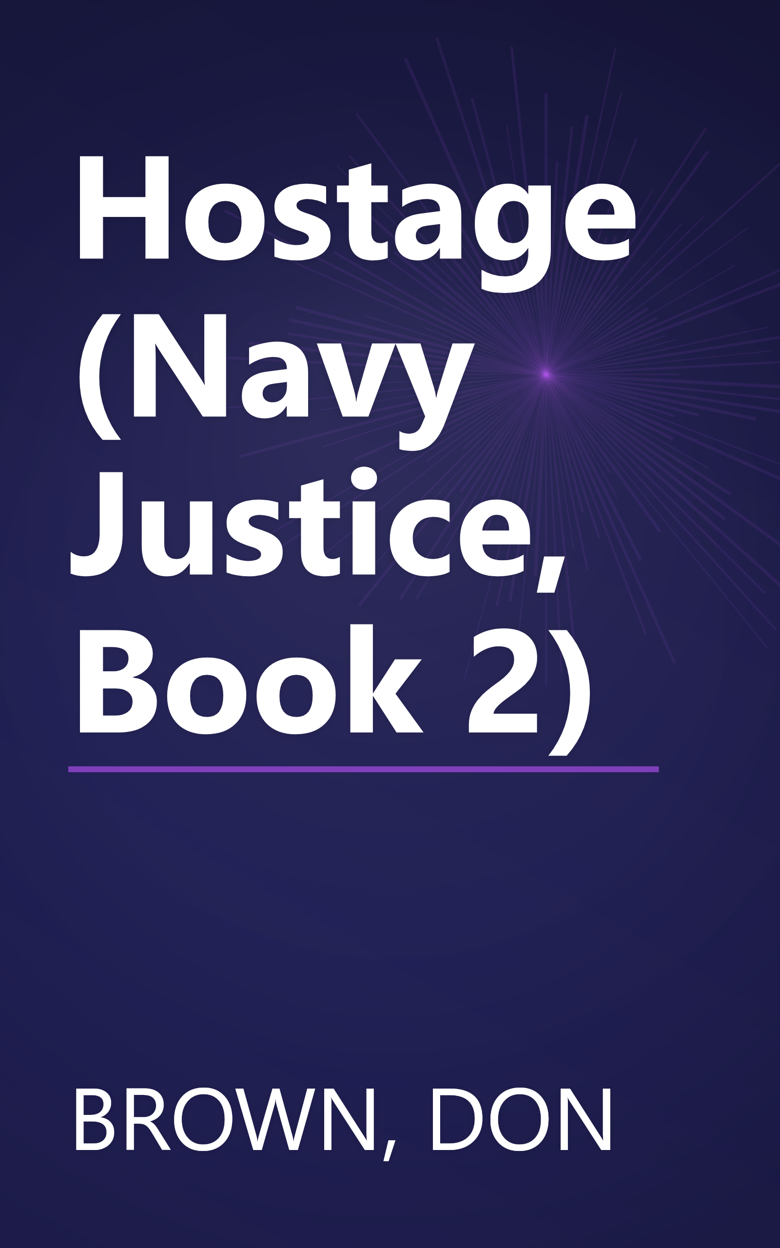 Hostage (Navy Justice, Book 2) book cover