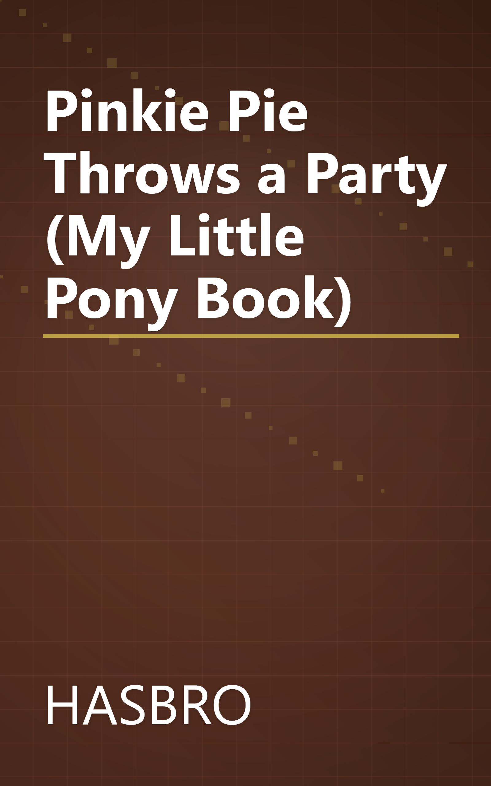 Pinkie Pie Throws a Party (My Little Pony Book) book cover