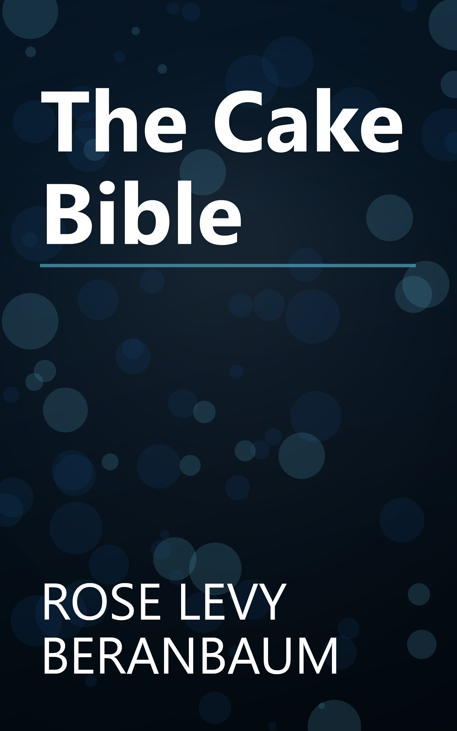 The Cake Bible book cover