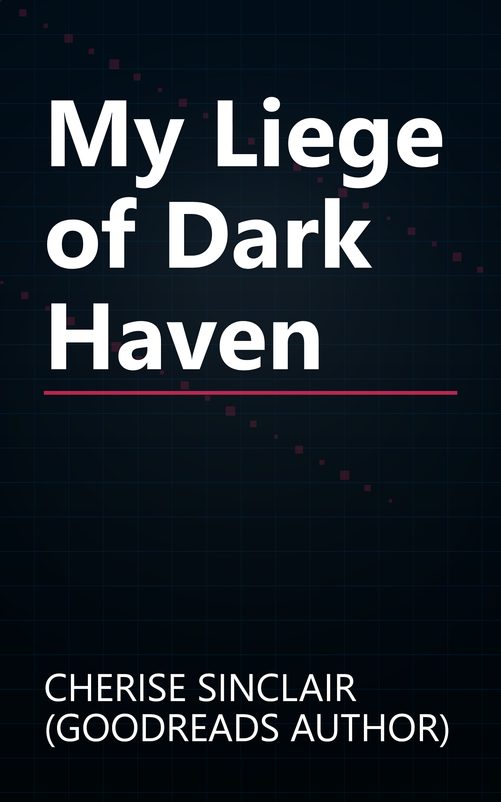 My Liege of Dark Haven book cover