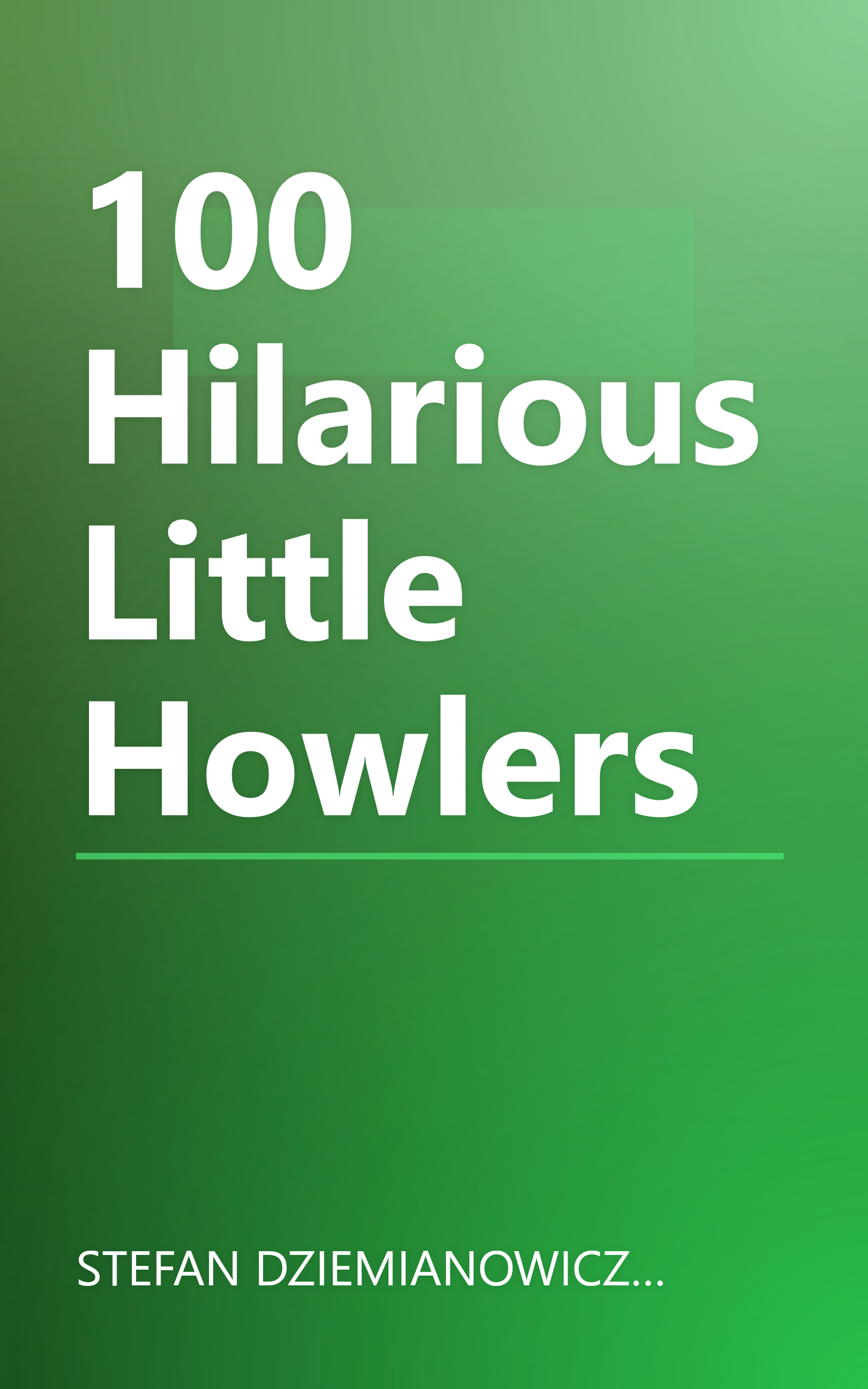100 Hilarious Little Howlers book cover