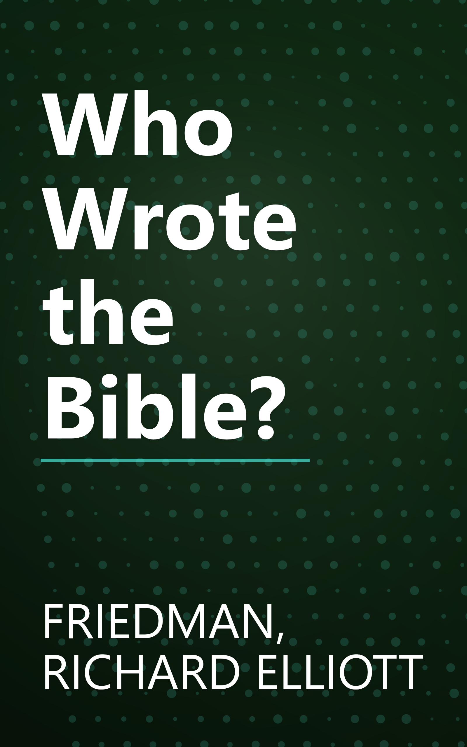 Who Wrote the Bible? book cover