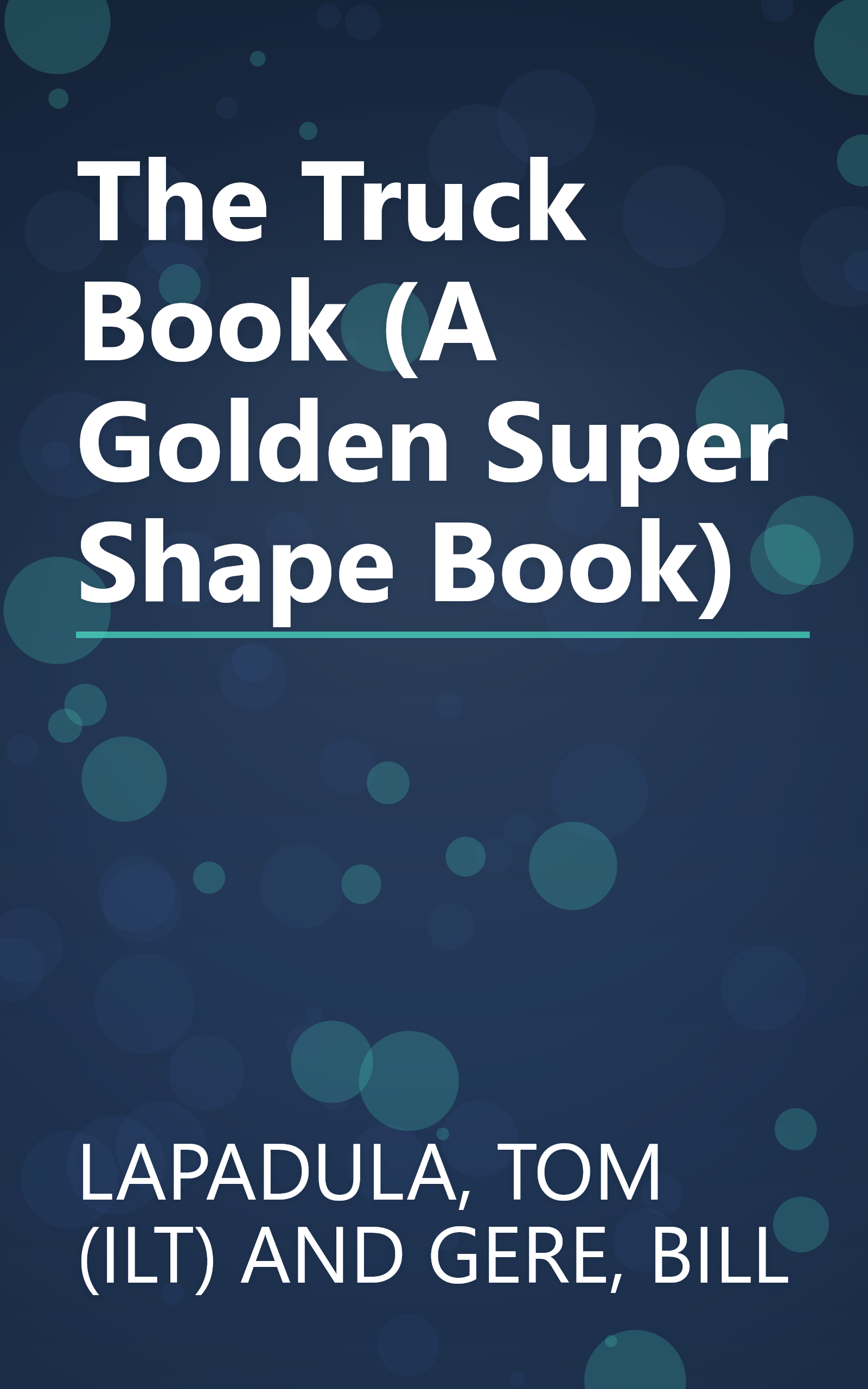 The Truck Book (A Golden Super Shape Book) book cover