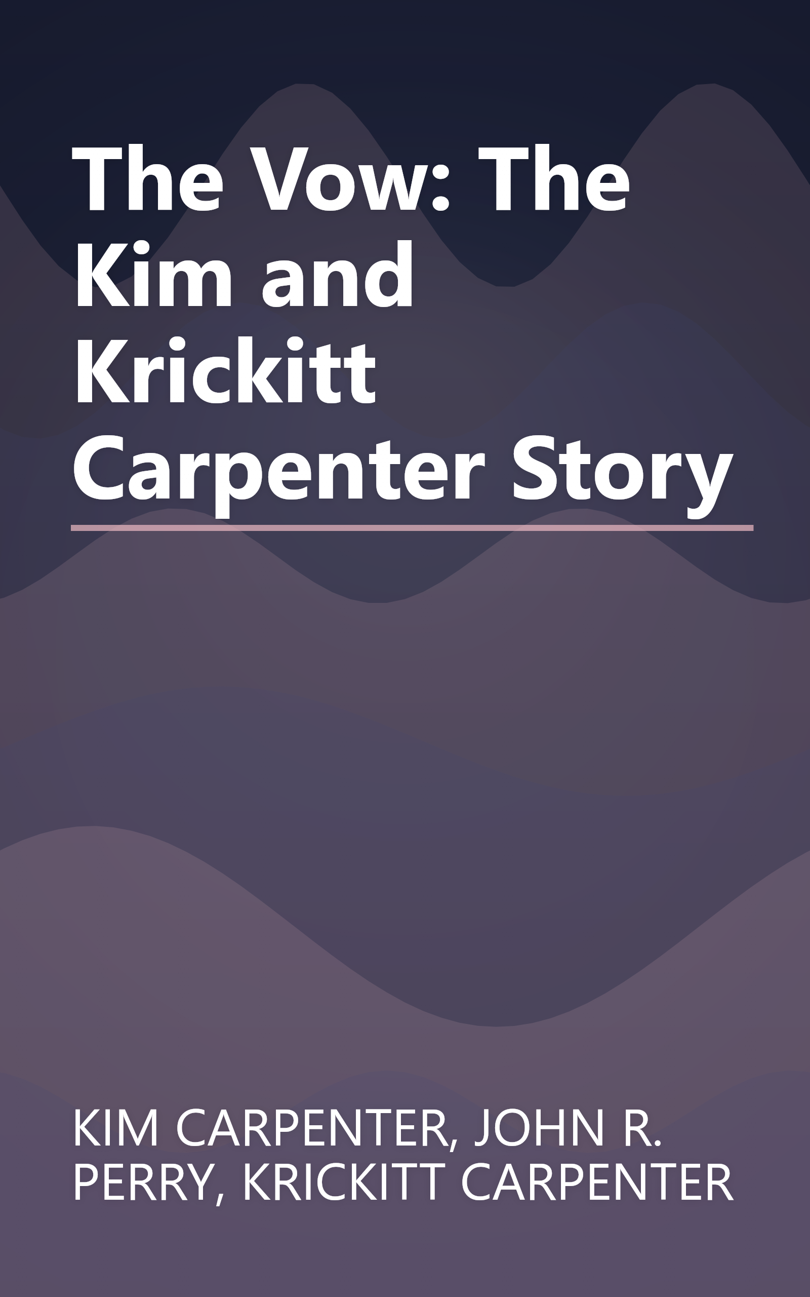 The Vow: The Kim and Krickitt Carpenter Story book cover