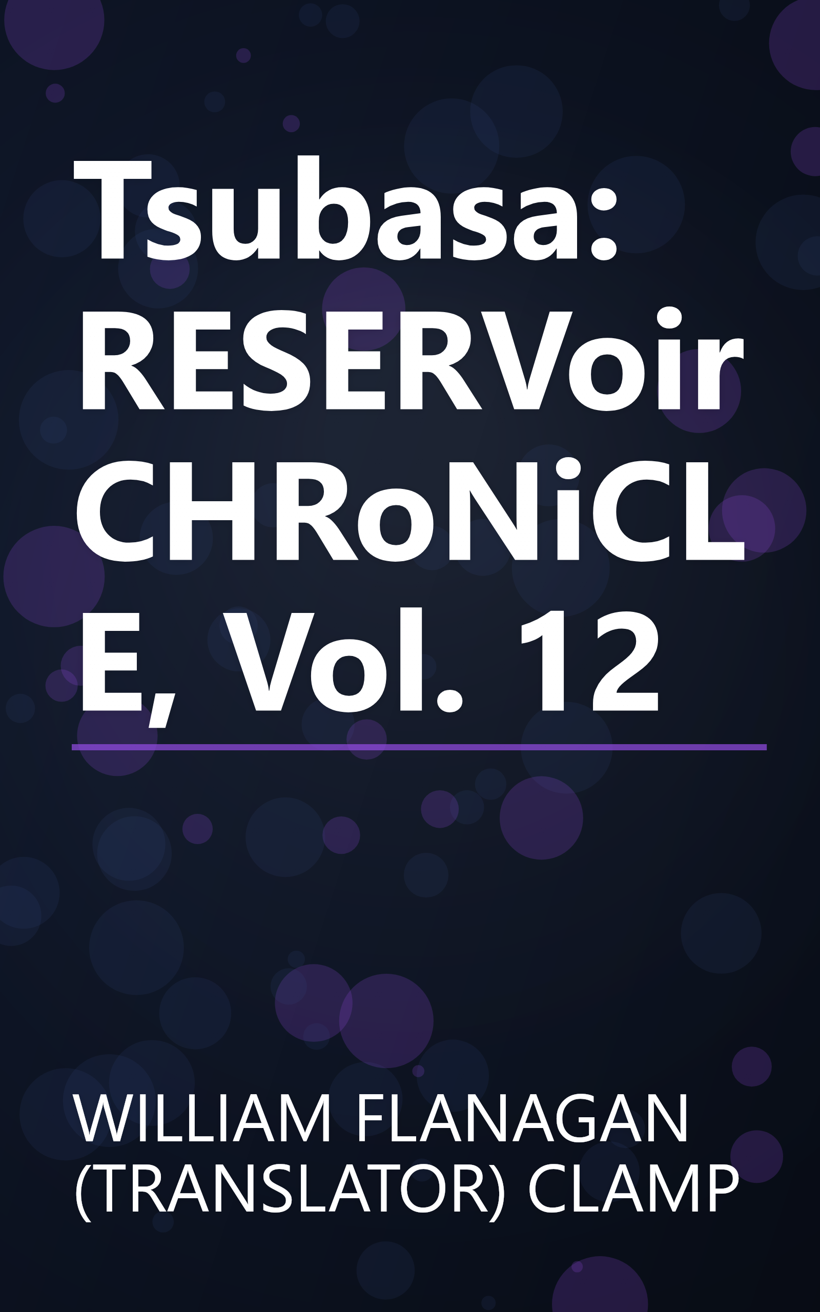 Tsubasa: RESERVoir CHRoNiCLE, Vol. 12 book cover