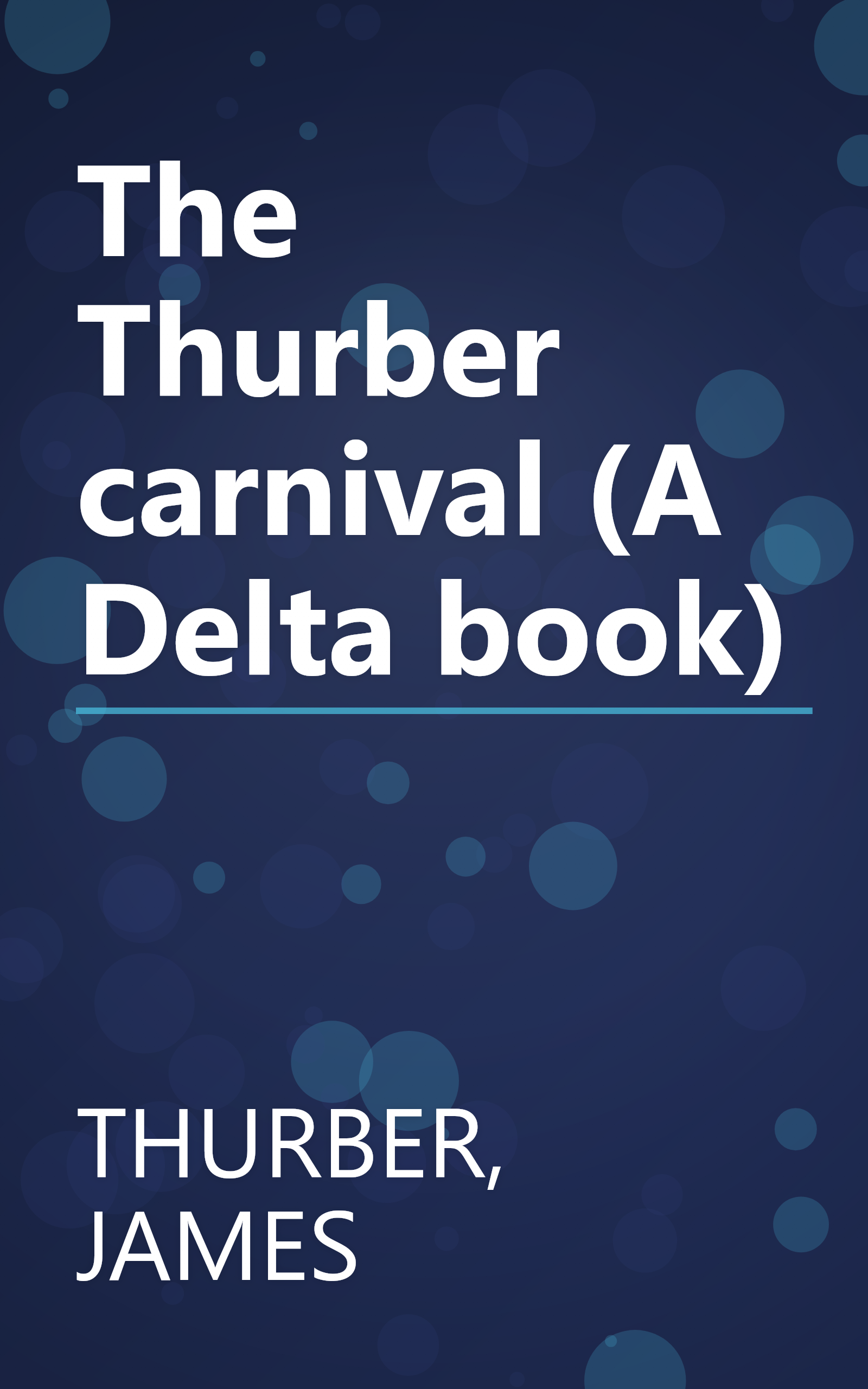 The Thurber carnival (A Delta book) book cover