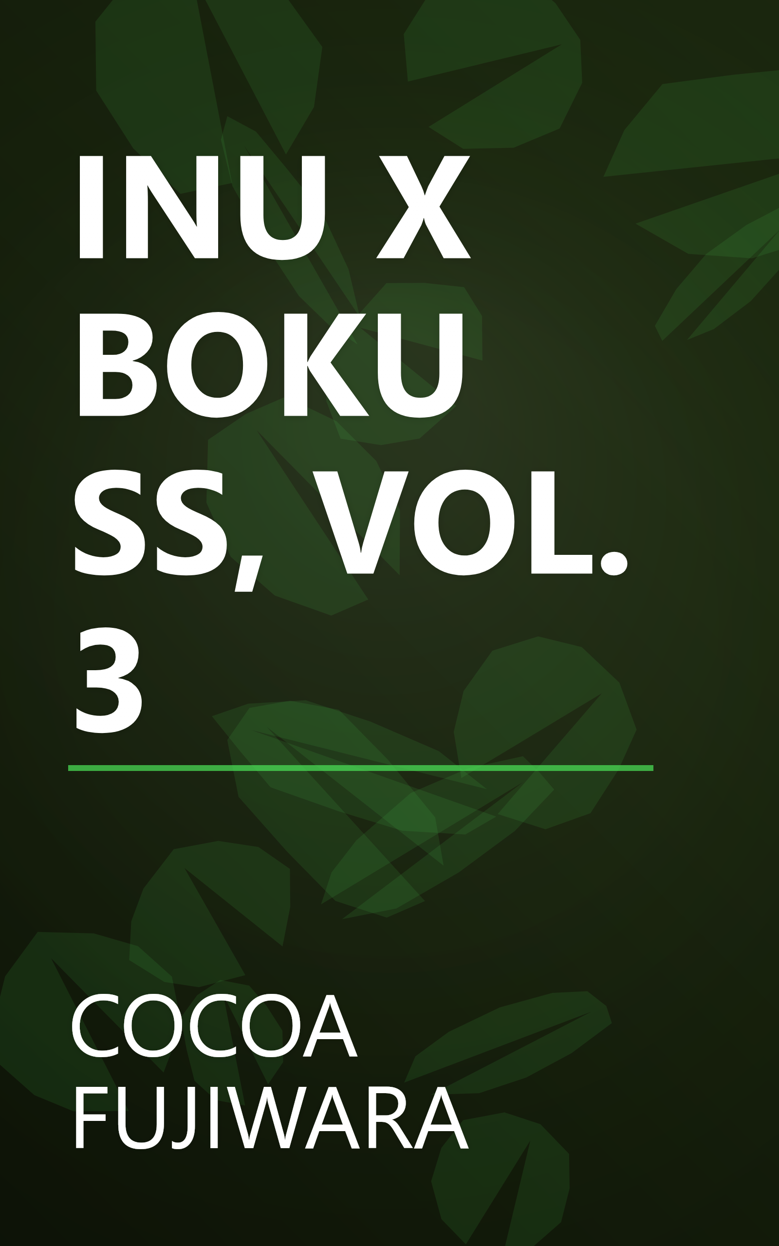 INU X BOKU SS, VOL. 3 book cover