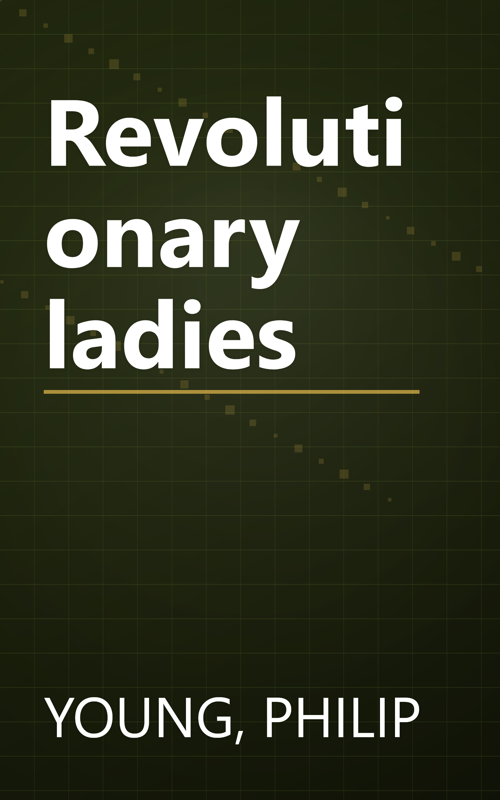 Revolutionary ladies book cover