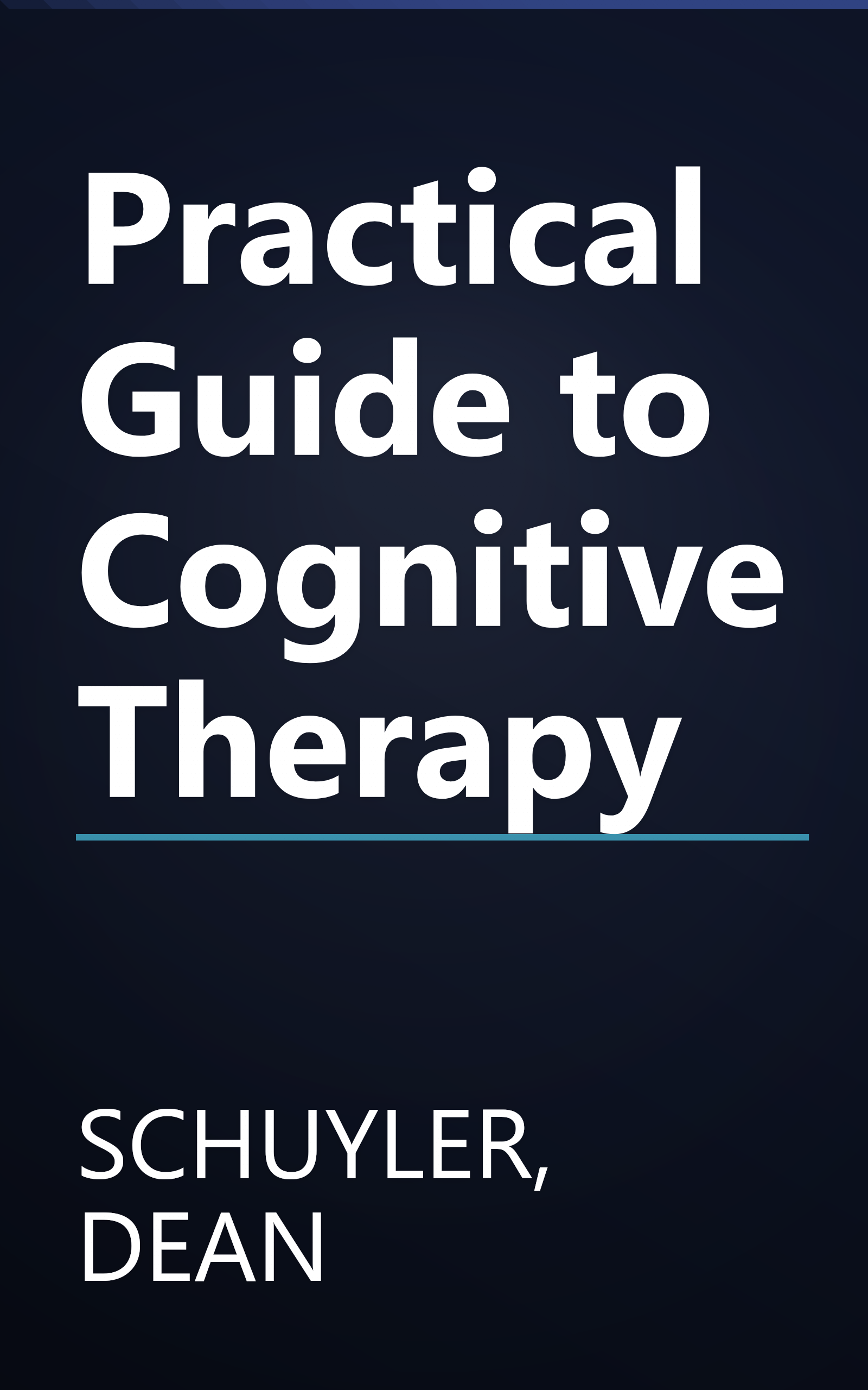 Practical Guide to Cognitive Therapy book cover