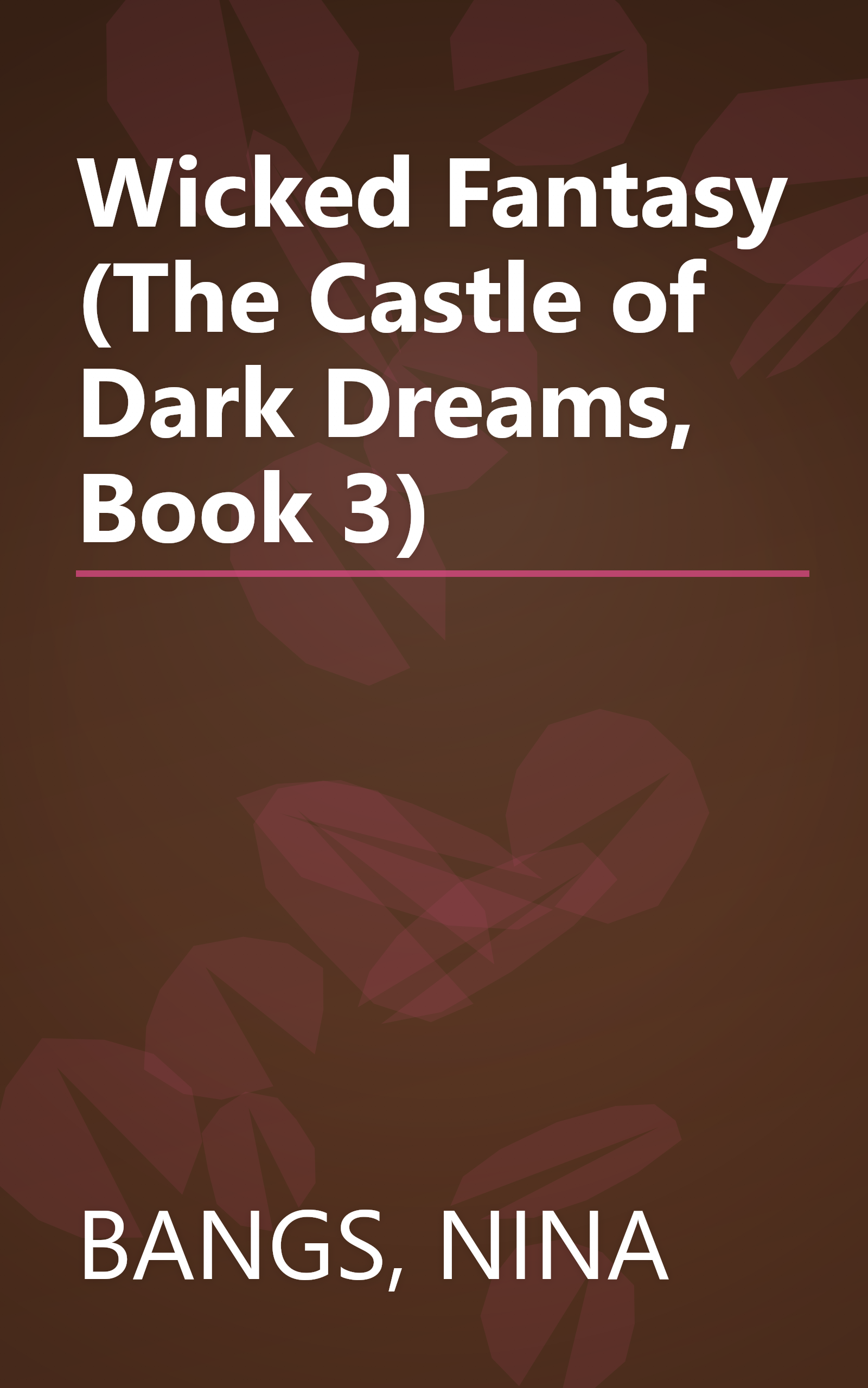 Wicked Fantasy (The Castle of Dark Dreams, Book 3) book cover