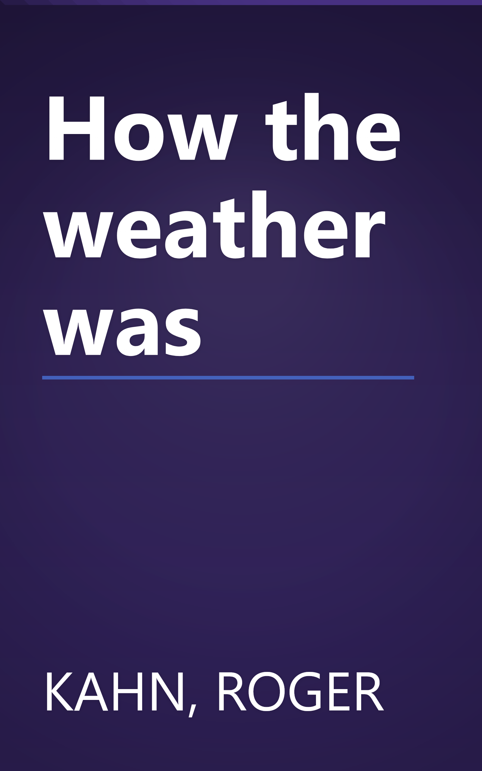 How the weather was book cover