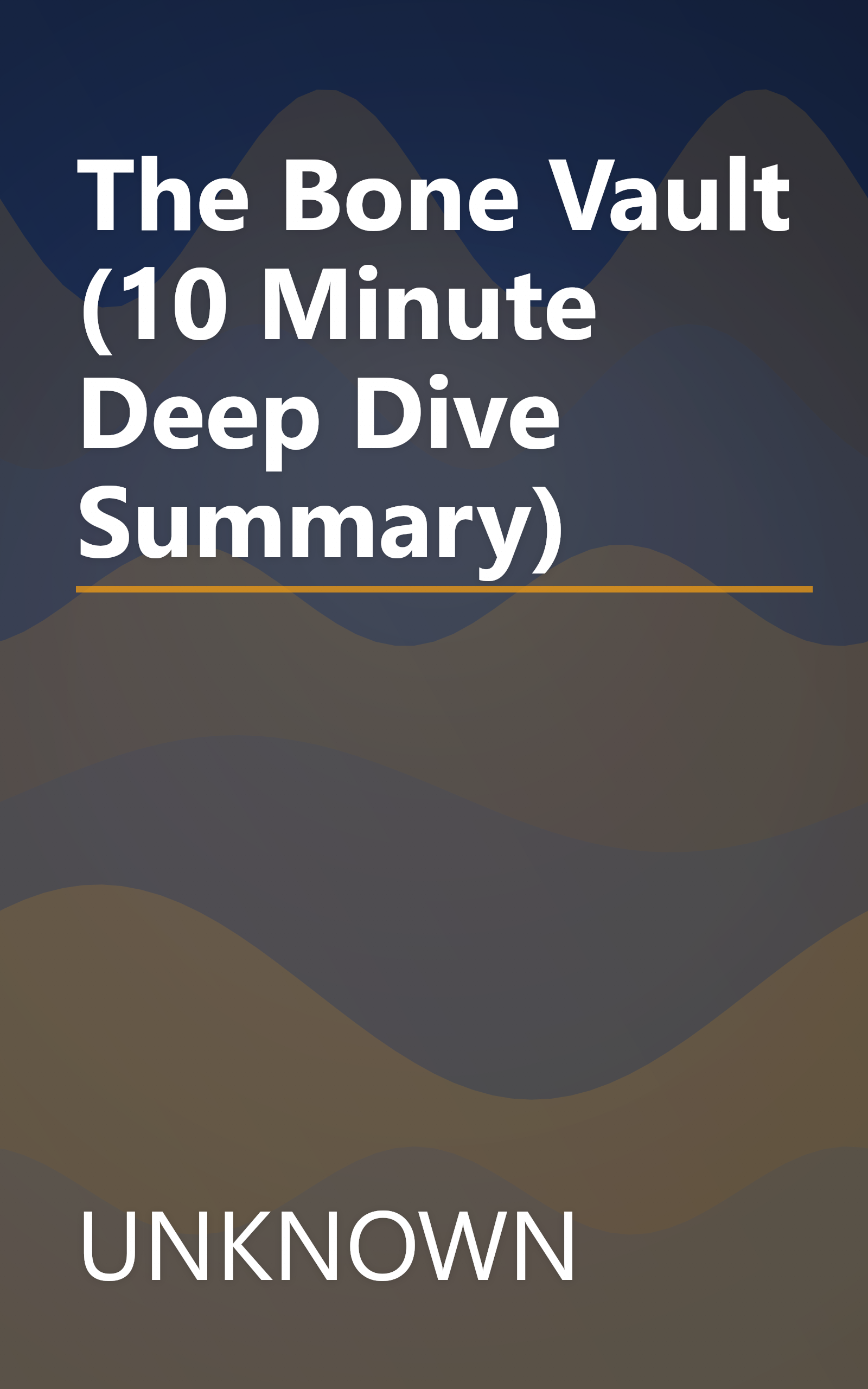 The Bone Vault (10 Minute   Deep Dive Summary) book cover