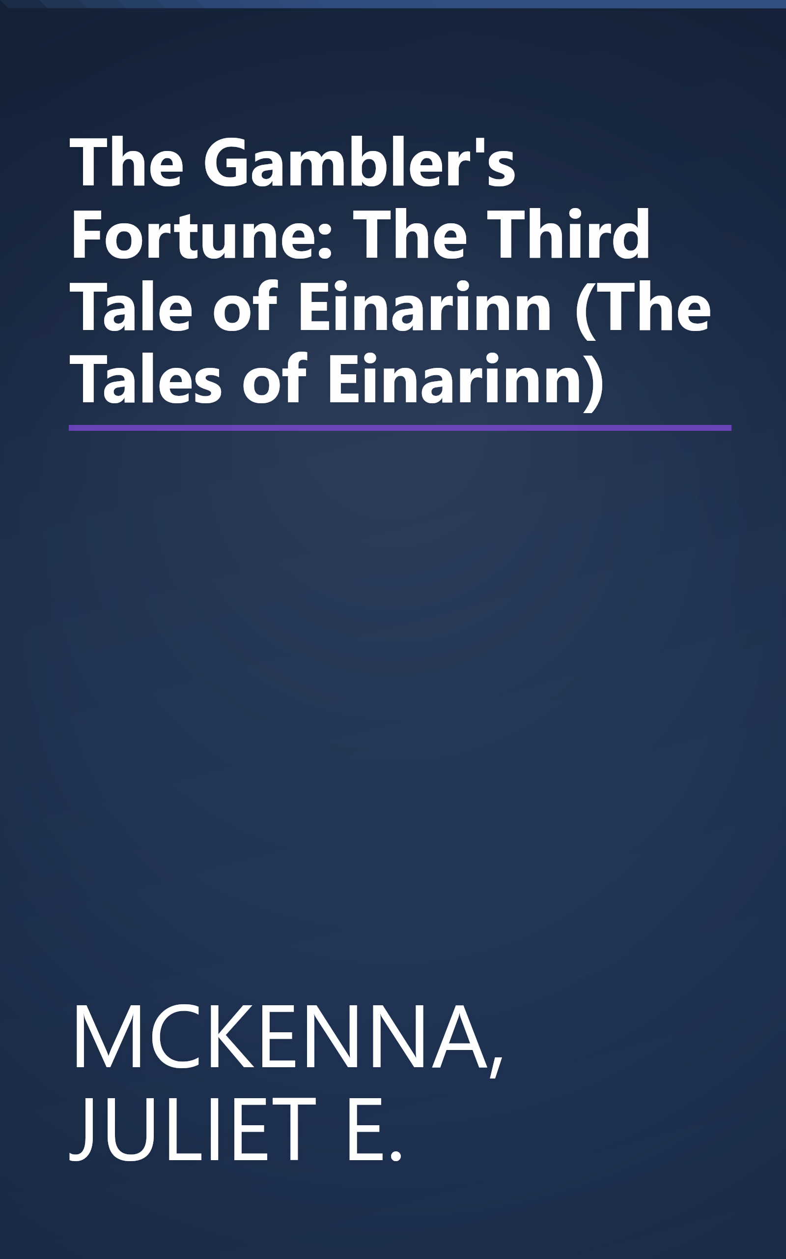 The Gambler's Fortune: The Third Tale of Einarinn (The Tales of Einarinn) book cover