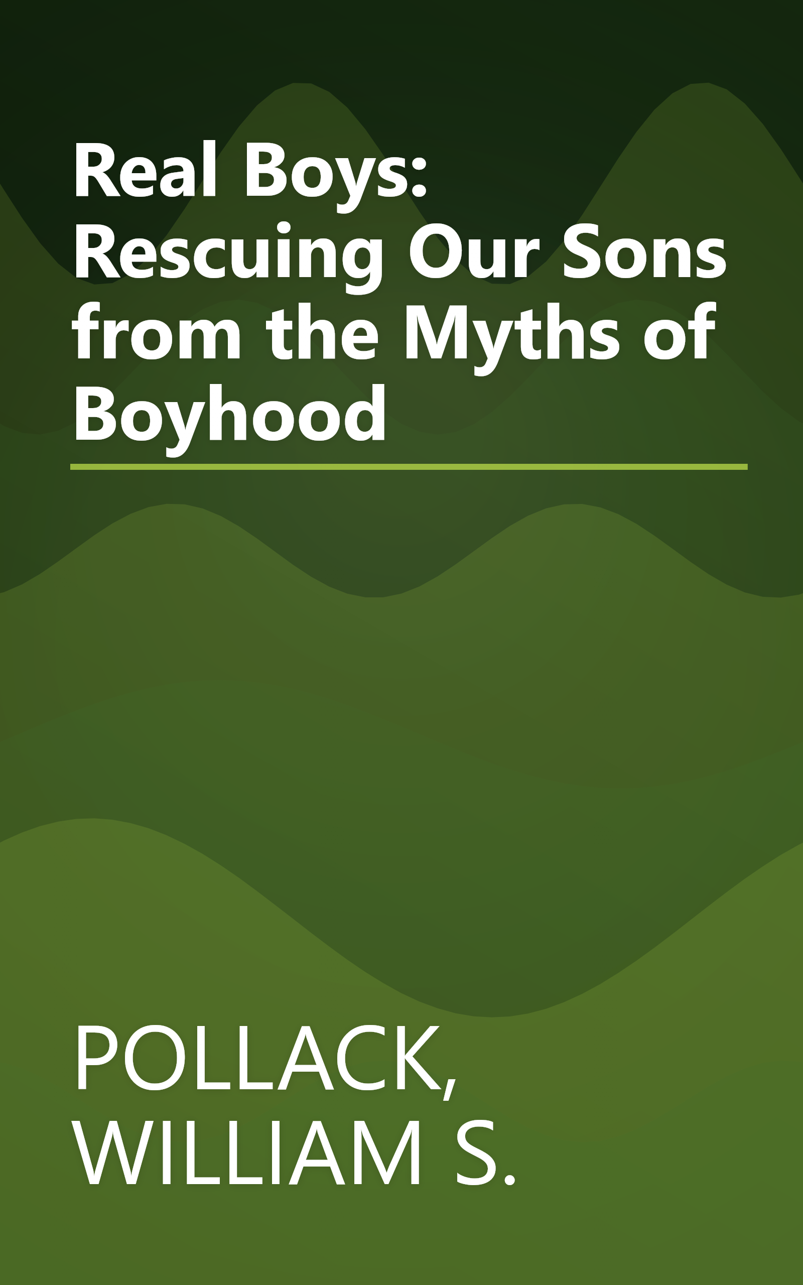 Real Boys: Rescuing Our Sons from the Myths of Boyhood book cover