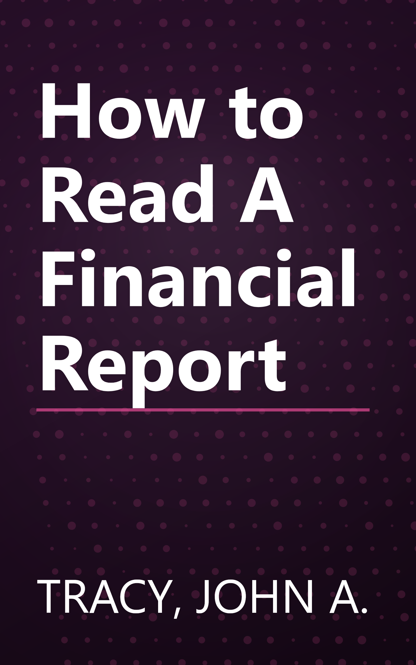 How to Read A Financial Report book cover