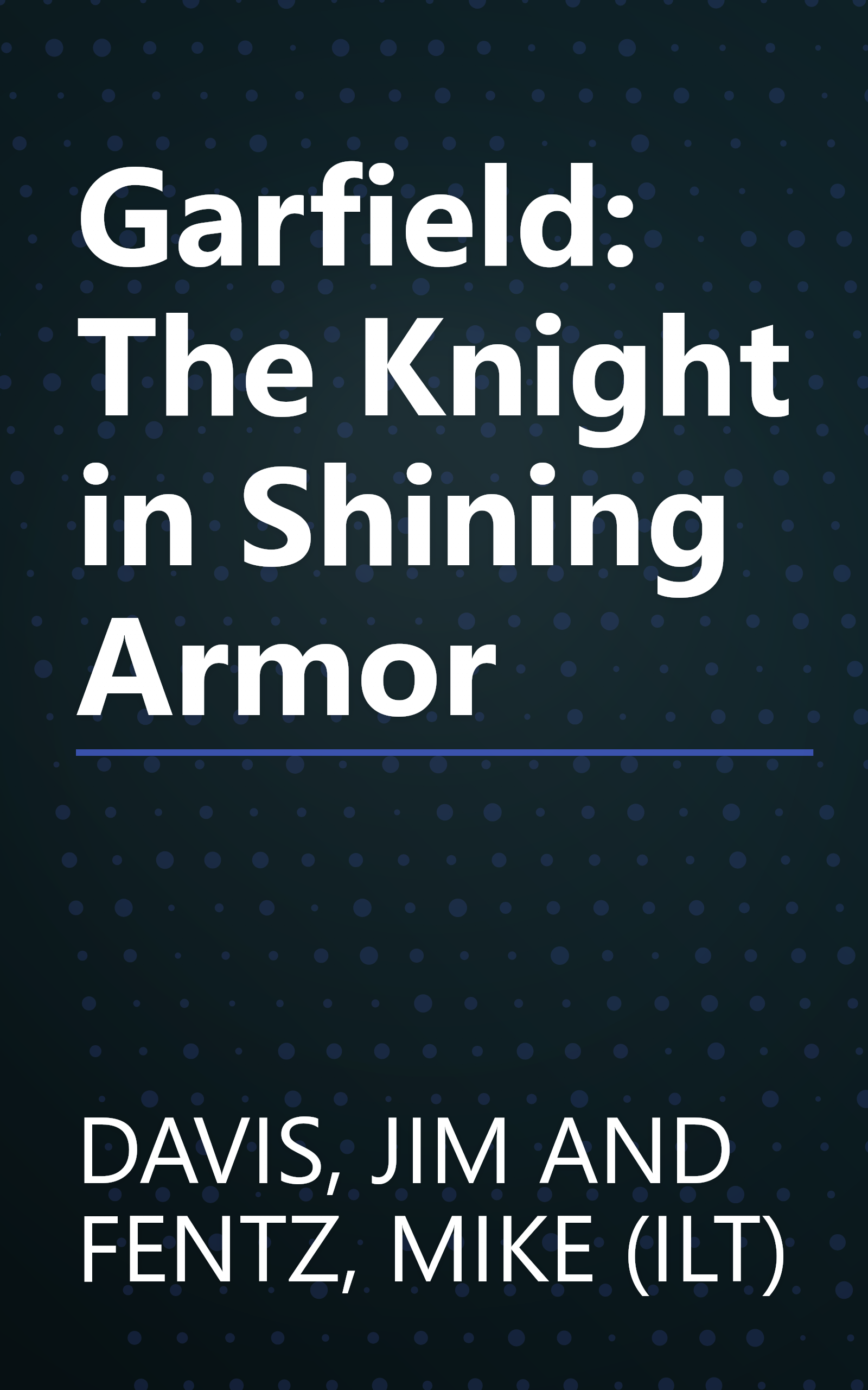 Garfield: The Knight in Shining Armor book cover