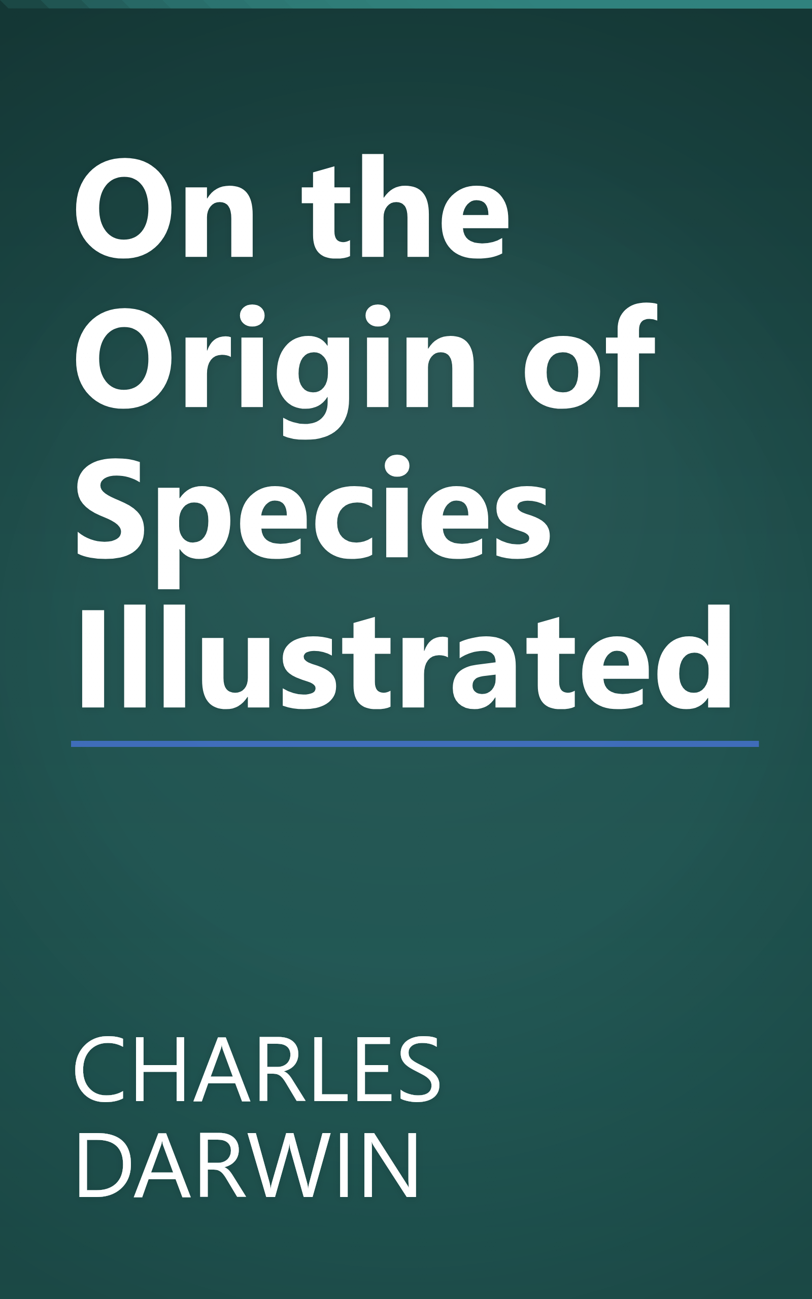 On the Origin of Species Illustrated book cover