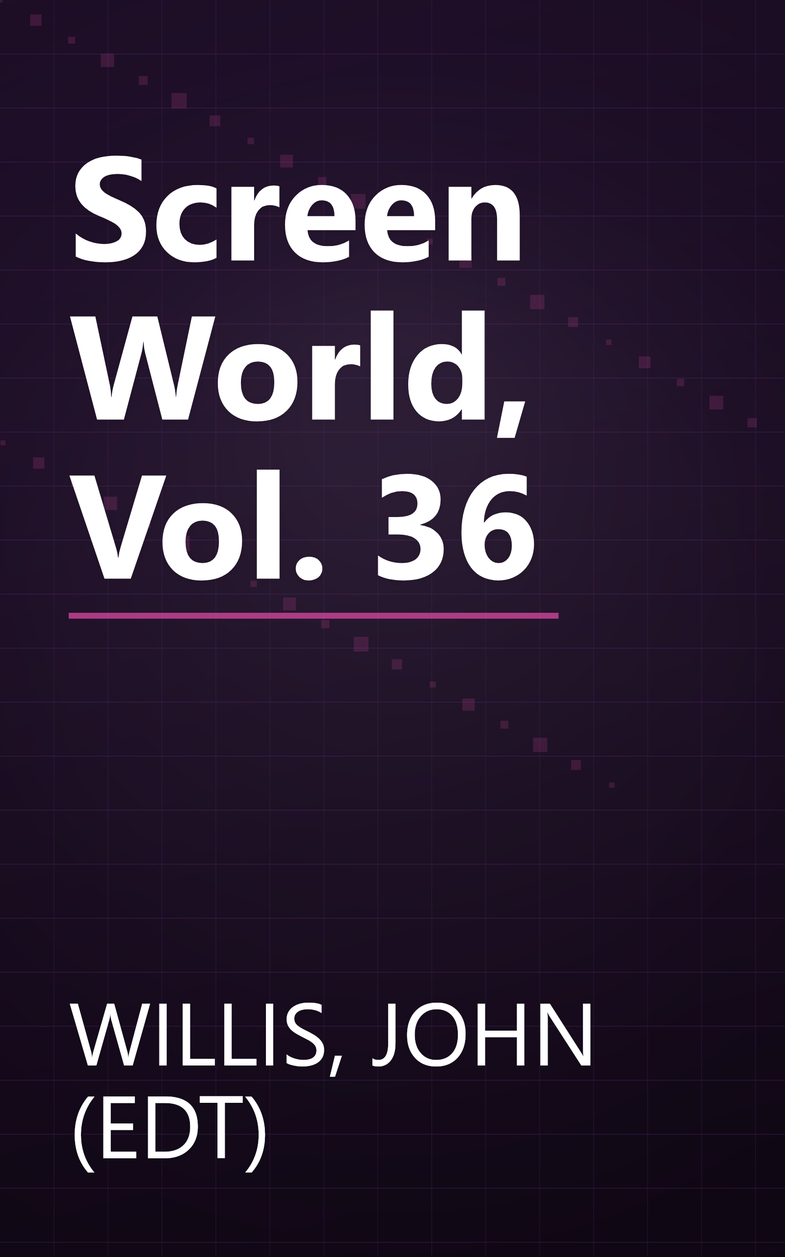 Screen World, Vol. 36 book cover