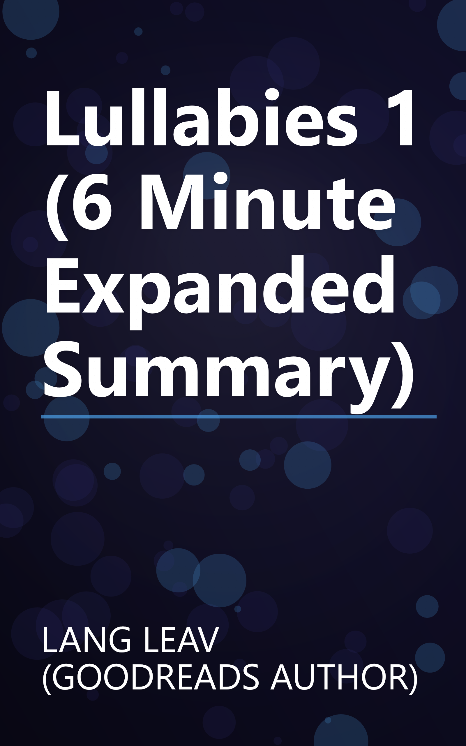 Lullabies 1 (6 Minute   Expanded Summary) book cover