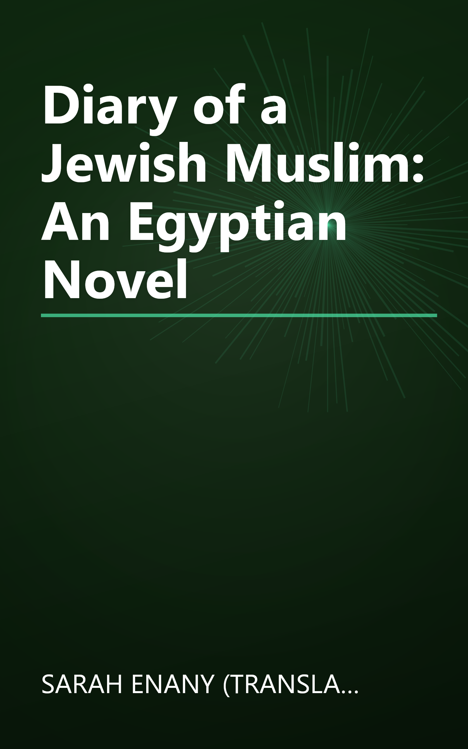 Diary of a Jewish Muslim: An Egyptian Novel book cover