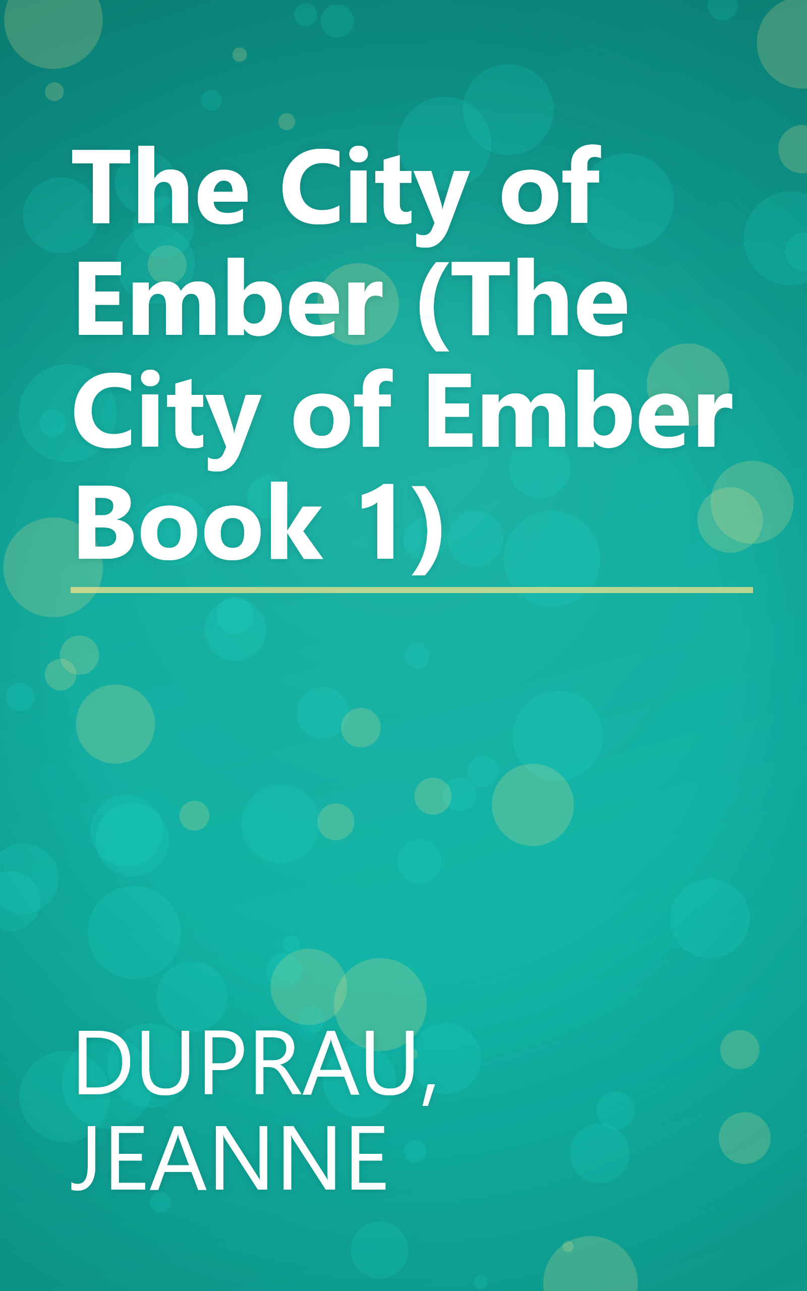 The City of Ember (The City of Ember Book 1) book cover