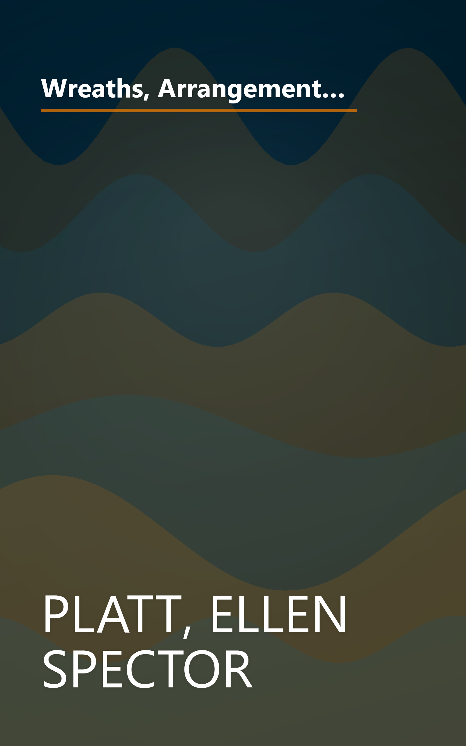 Wreaths, Arrangements & Basket Decorations: Using Flowers, Foliage, Herbs and Grasses to Make Colorful Crafts book cover