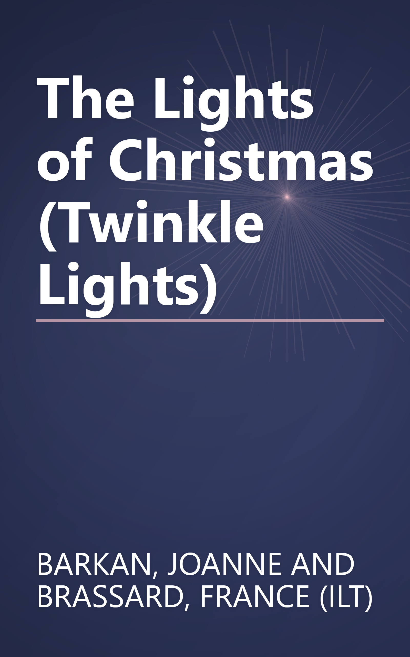 The Lights of Christmas (Twinkle Lights) book cover