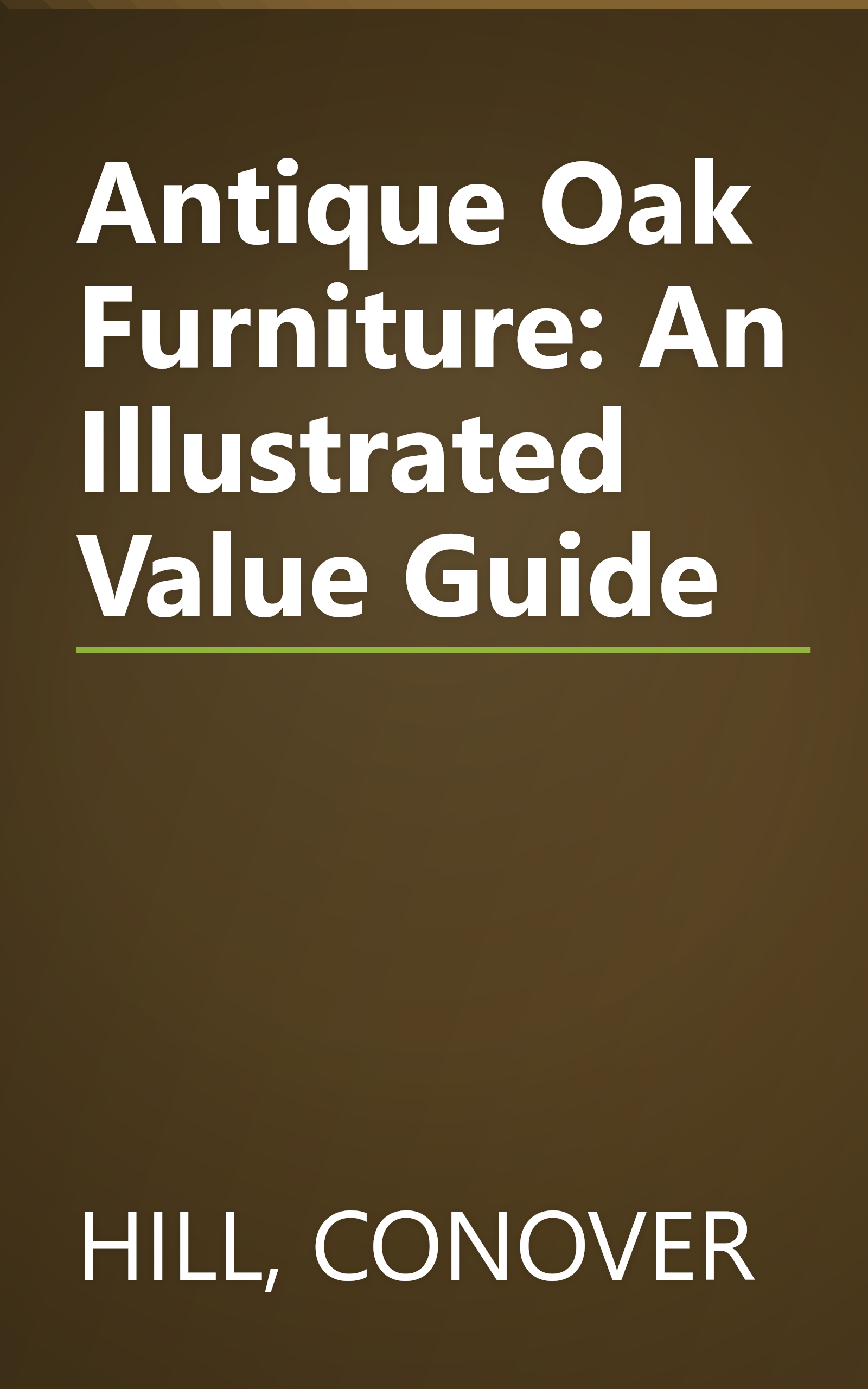 Antique Oak Furniture: An Illustrated Value Guide book cover