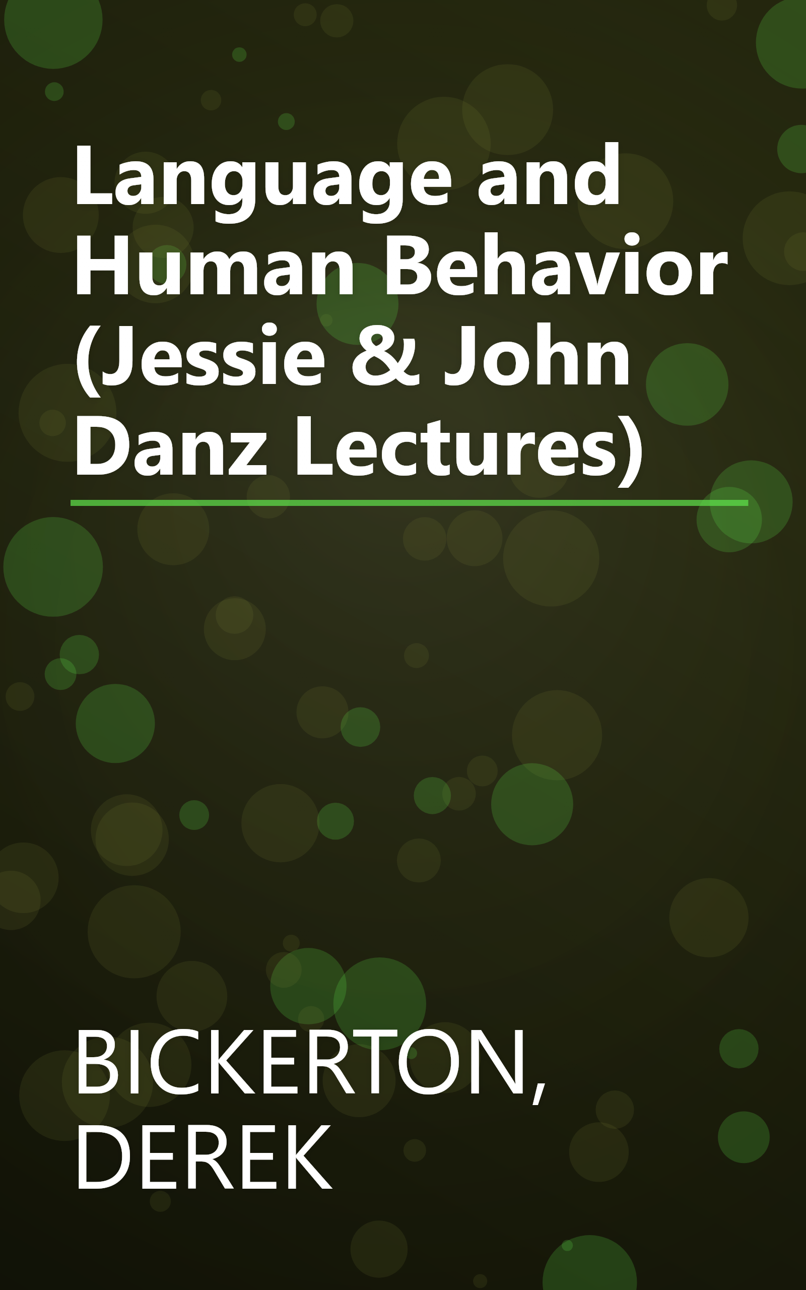 Language and Human Behavior (Jessie & John Danz Lectures) book cover