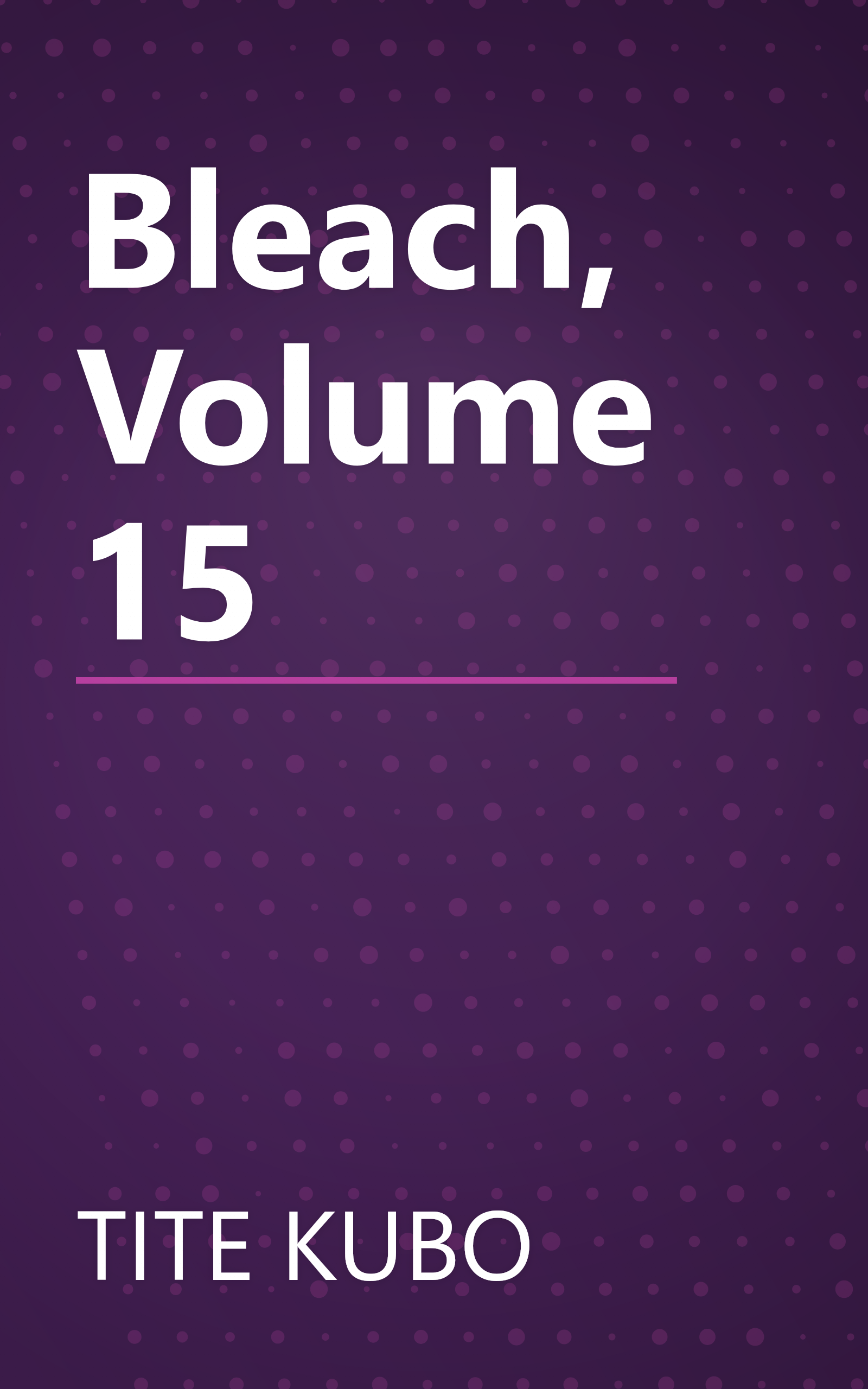 Bleach, Volume 15 book cover