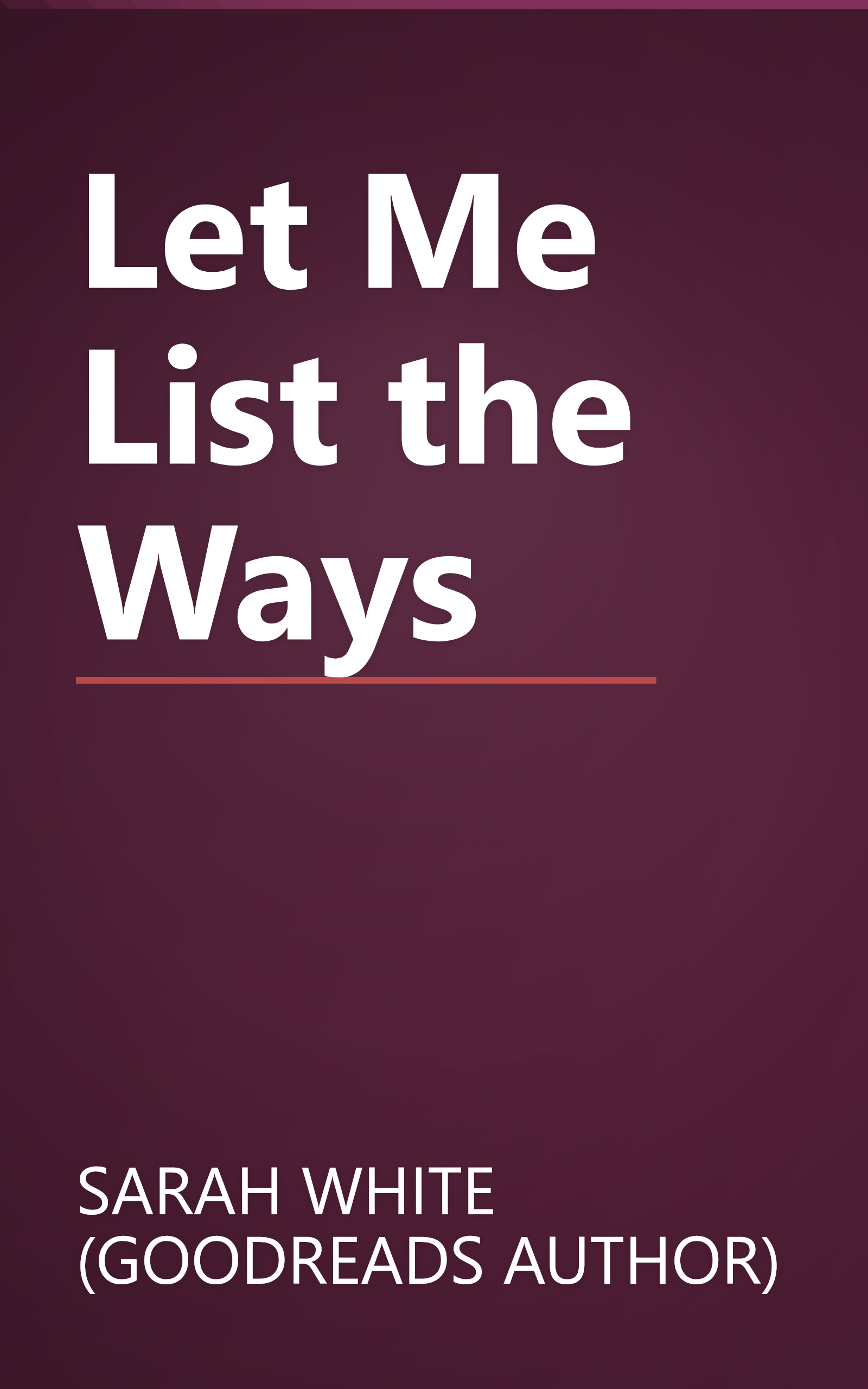 Let Me List the Ways book cover