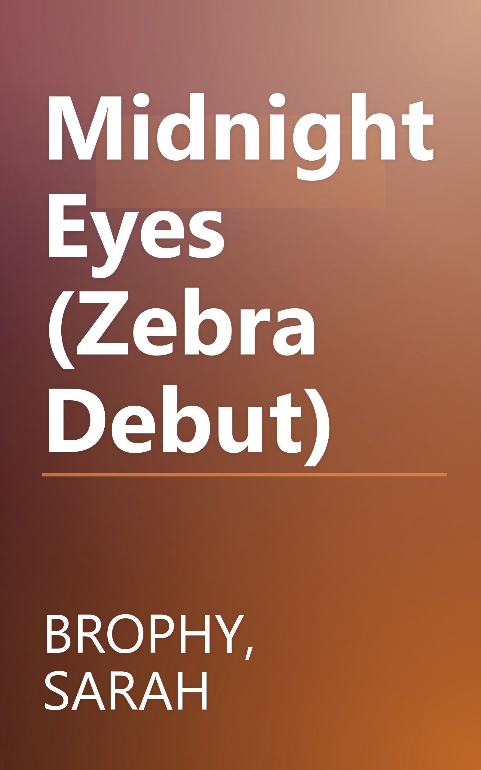 Midnight Eyes (Zebra Debut) book cover