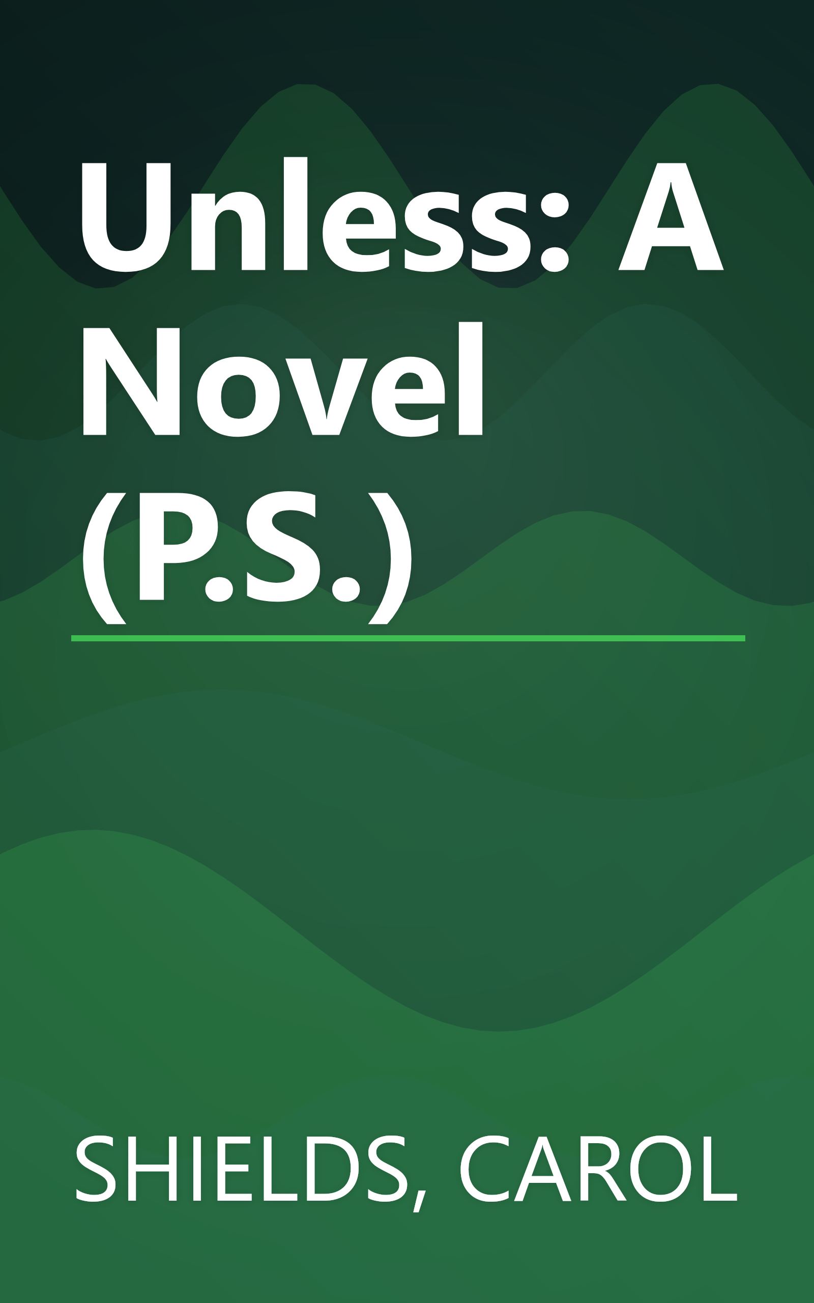 Unless: A Novel (P.S.) book cover